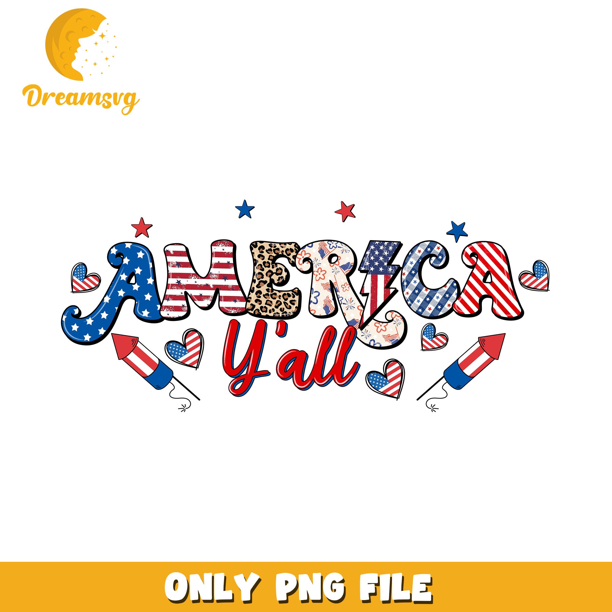 4th of July America Y'all png – DreamSVG Store