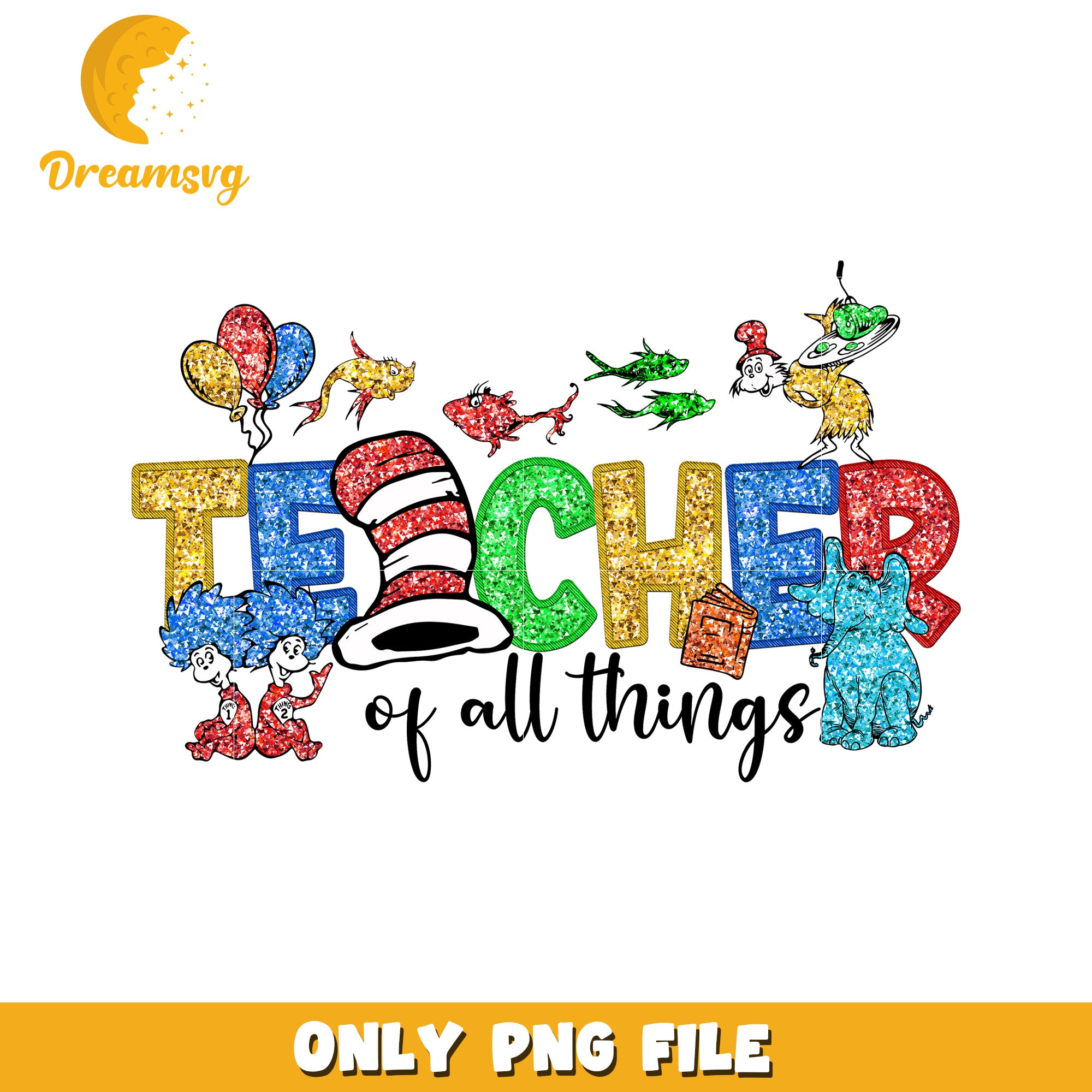 Colorful Teacher of All Things PNG Design for Educators – DreamSVG Store