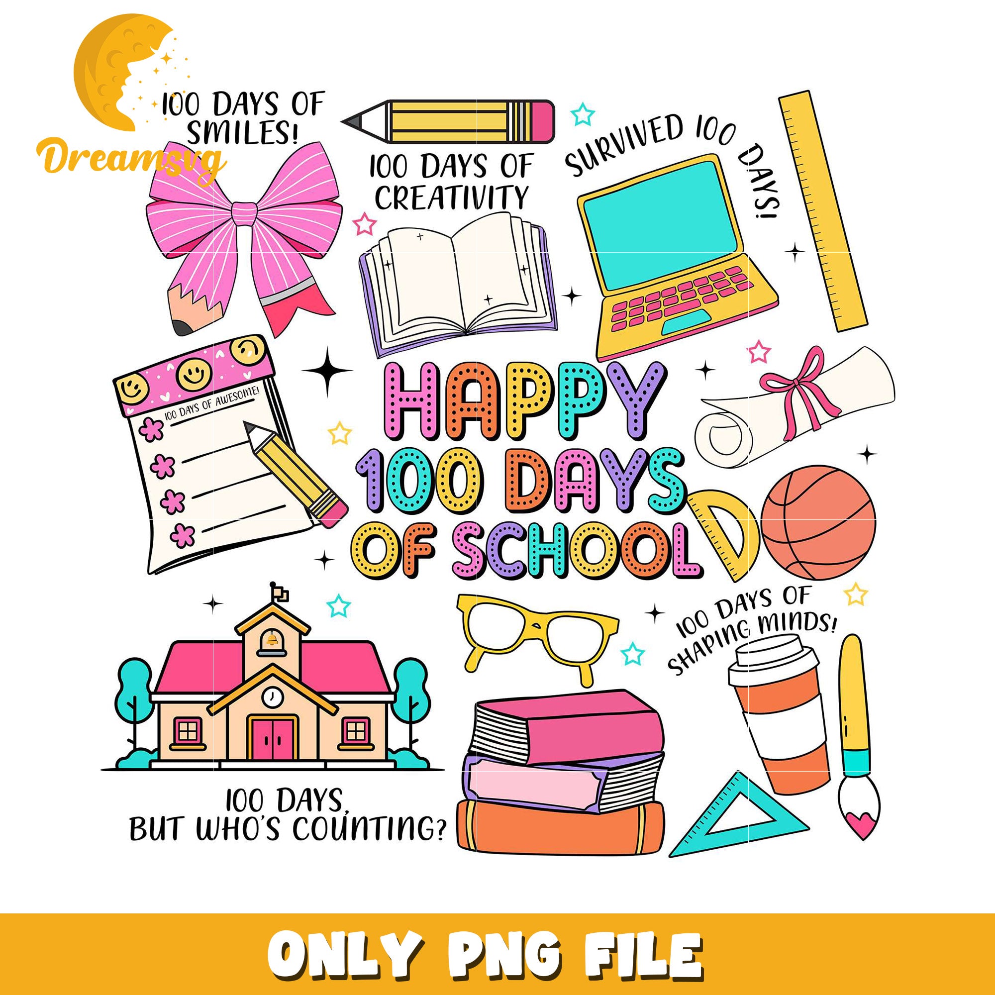 Happy 100 Days of School Fun PNG Graphic Design File – DreamSVG Store