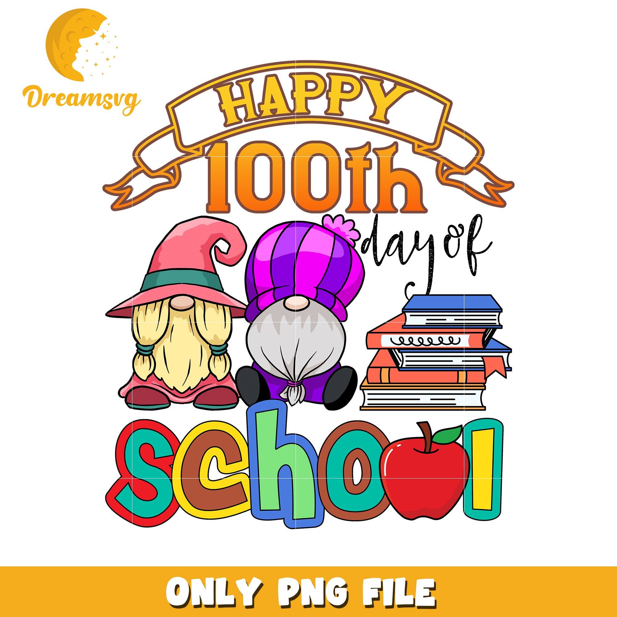Happy 100th Day School Gnomes PNG – DreamSVG Store