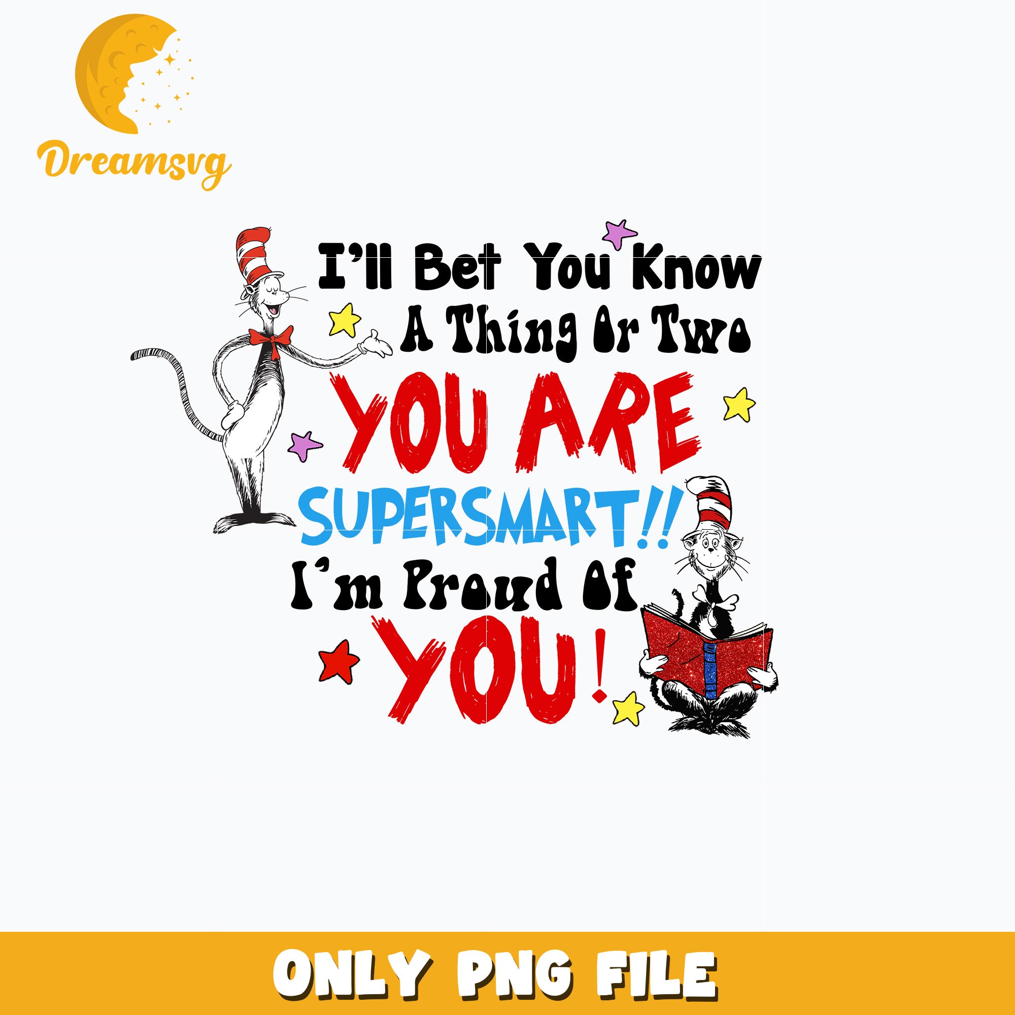 Dr seuss i will bet you know png – DreamSVG Store