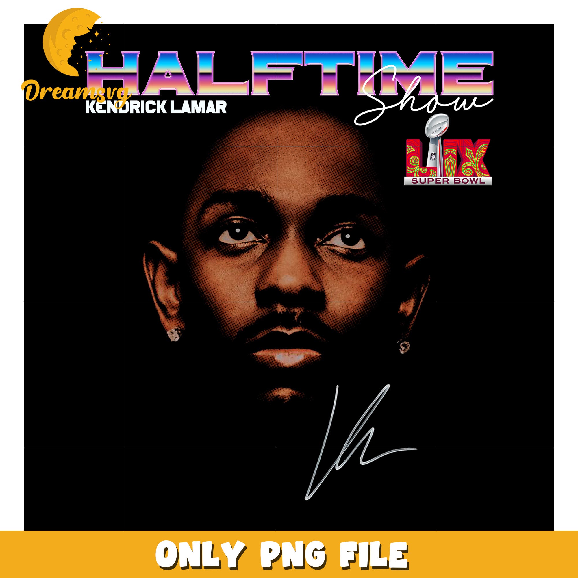 Kendrick Lamar Super Bowl Halftime Show PNG File – DreamSVG Store