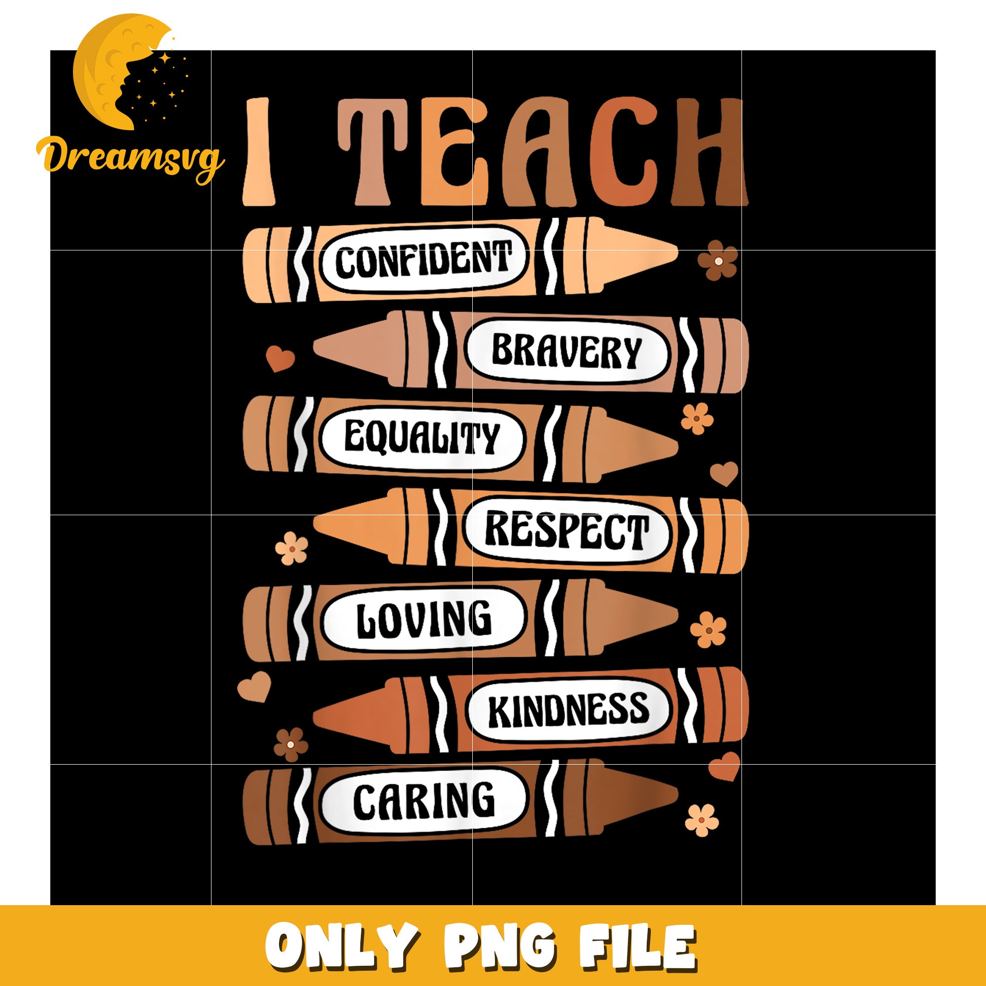 Teacher Crayon PNG Confident, Brave, Kind – DreamSVG Store