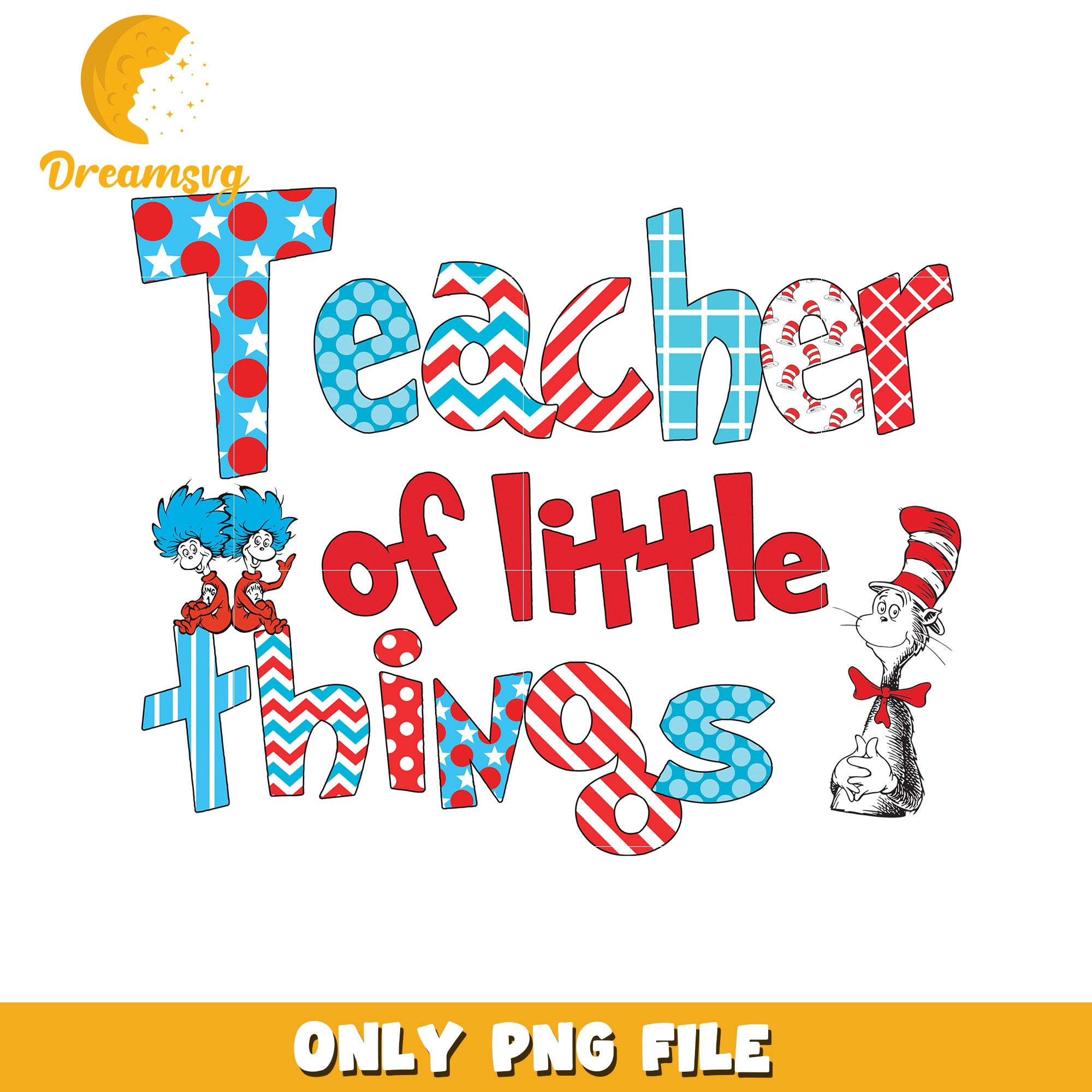 Teacher of Little Things PNG – DreamSVG Store