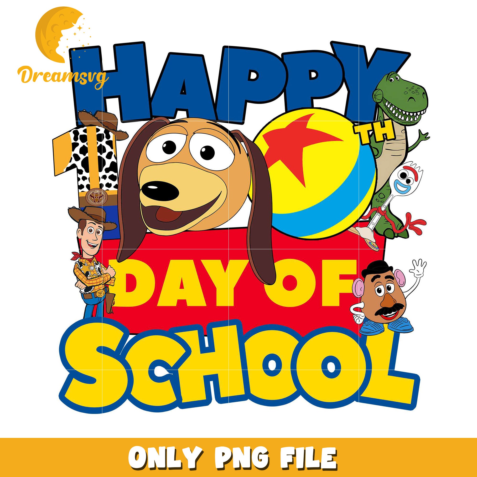 Toy Story First Day School PNG – DreamSVG Store