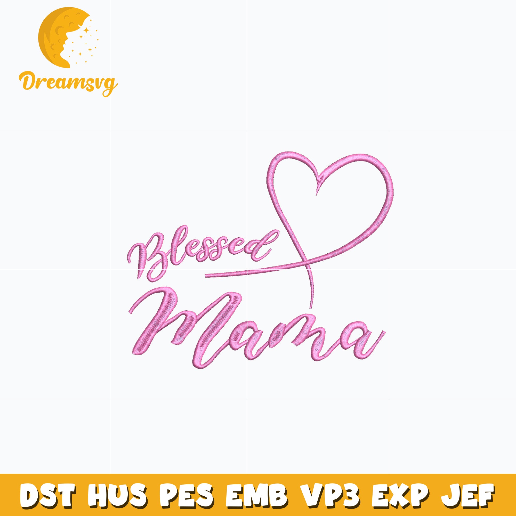 Blessed mama embroidery design – DreamSVG Store