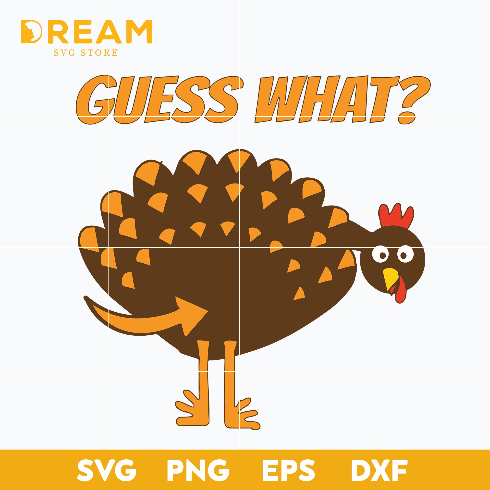 Guess what turkey svg, Thanksgiving day svg, png, dxf, eps digital fil ...