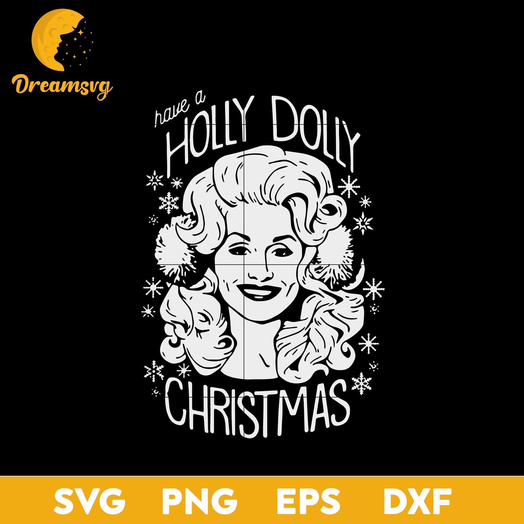 Have a Holly Dolly Christmas SVG, Christmas SVG, PNG DXF EPS Digital F ...