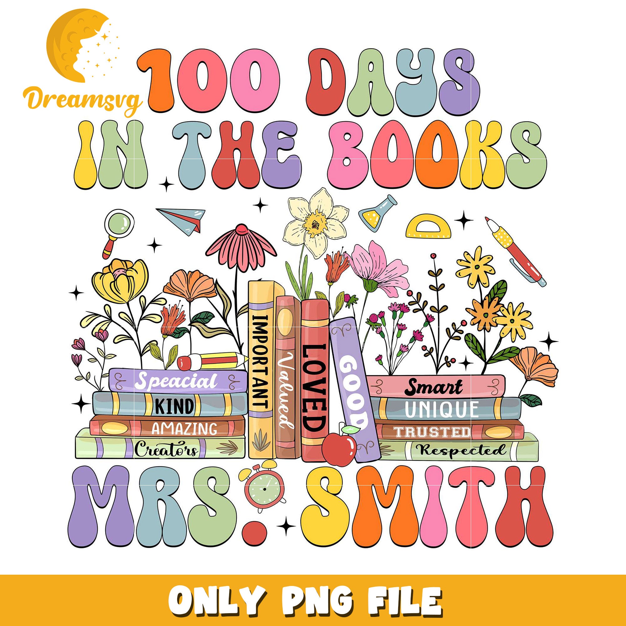 100 Days Books Teacher PNG – DreamSVG Store