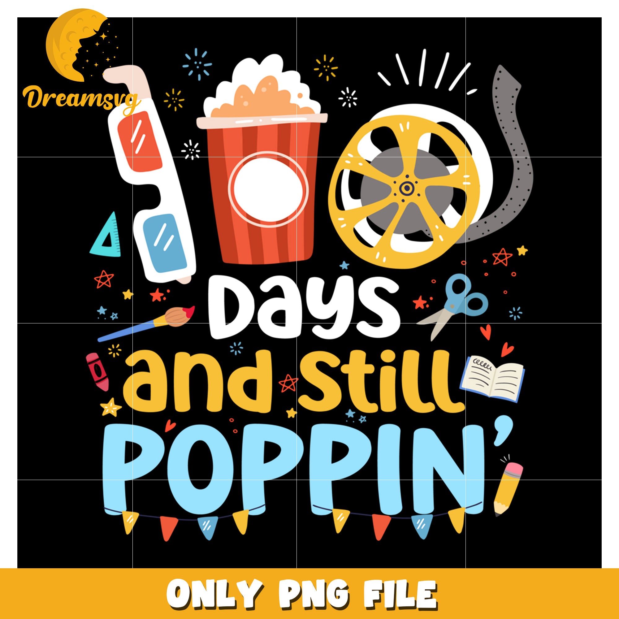 100 Days Poppin' PNG Sublimation – DreamSVG Store
