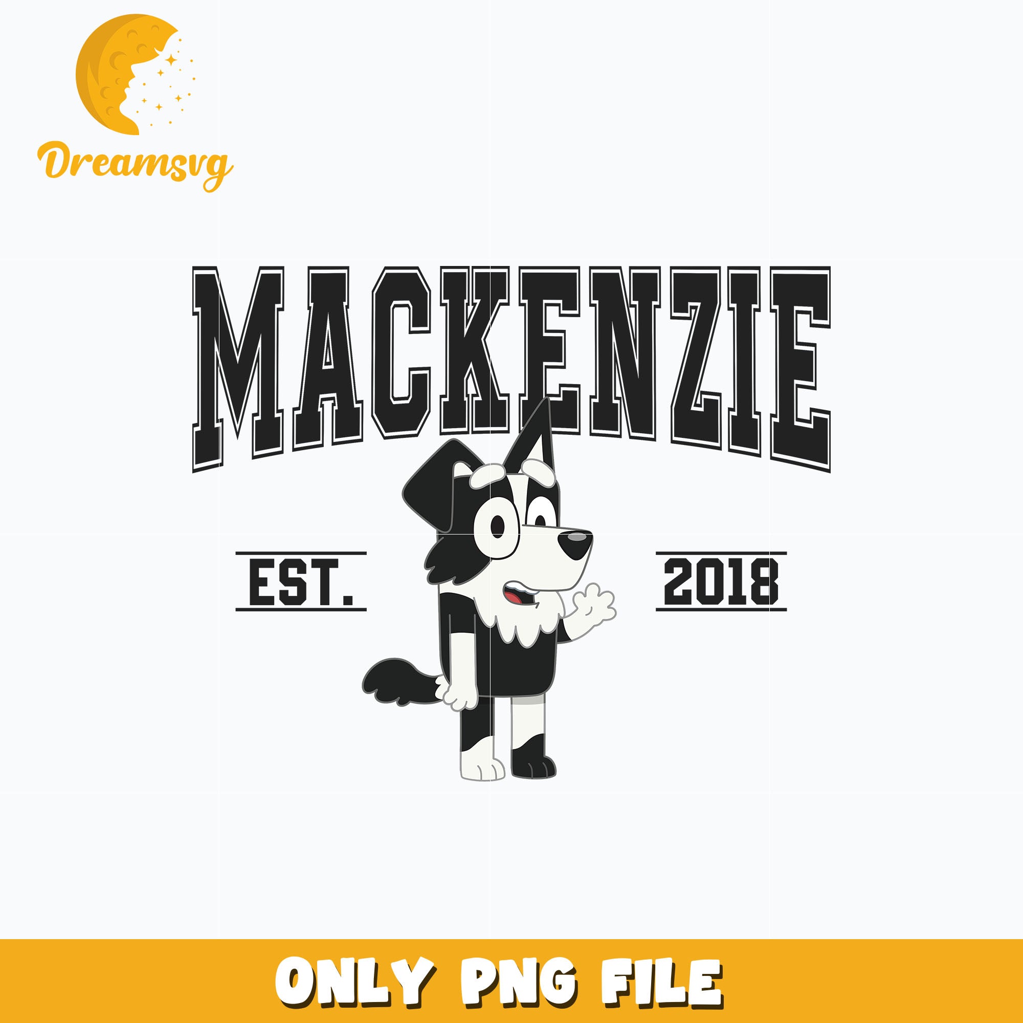Bluey mackenzie est 2018 cartoon png – DreamSVG Store