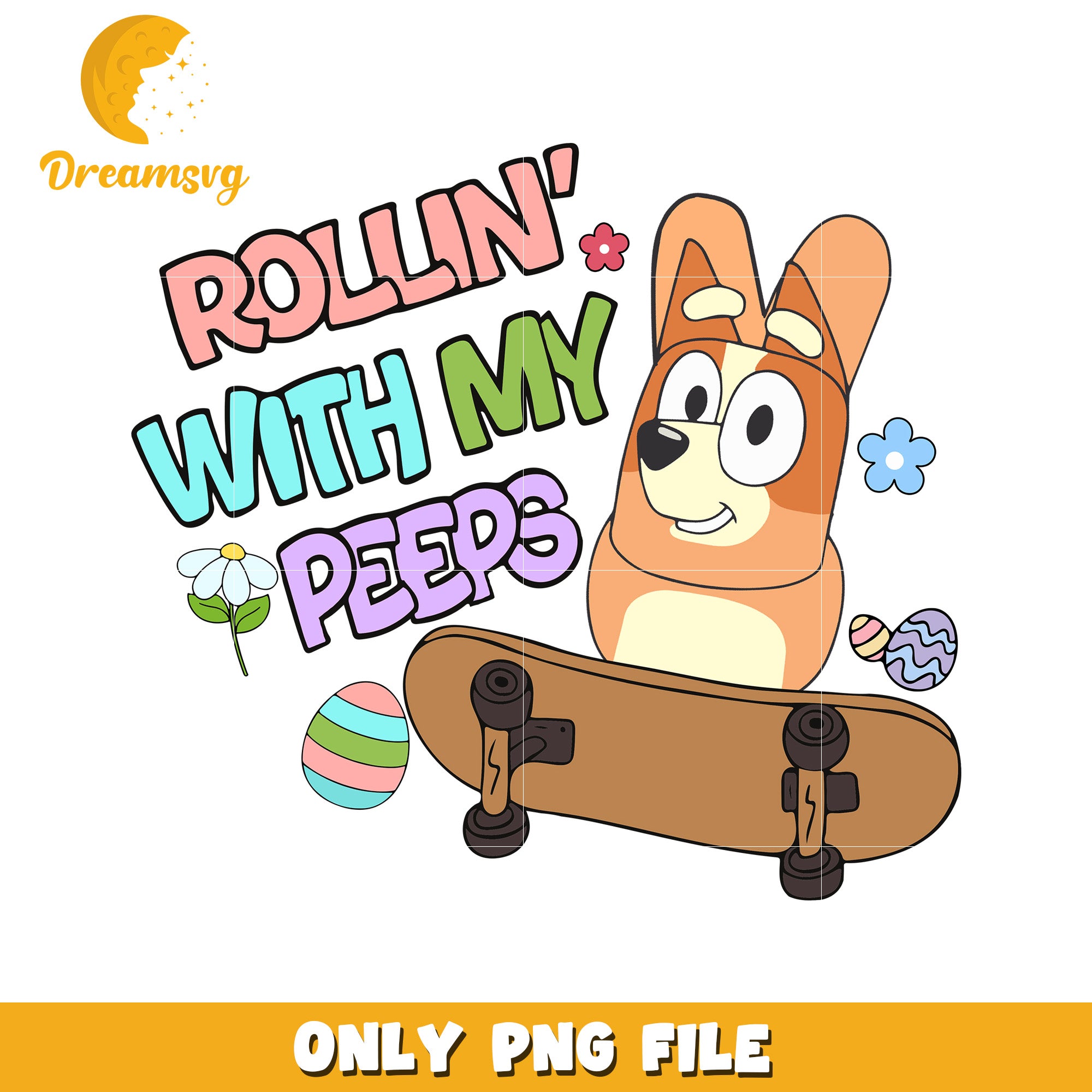 3Rollin with my peeps png, easter egg png, bingo character png ...