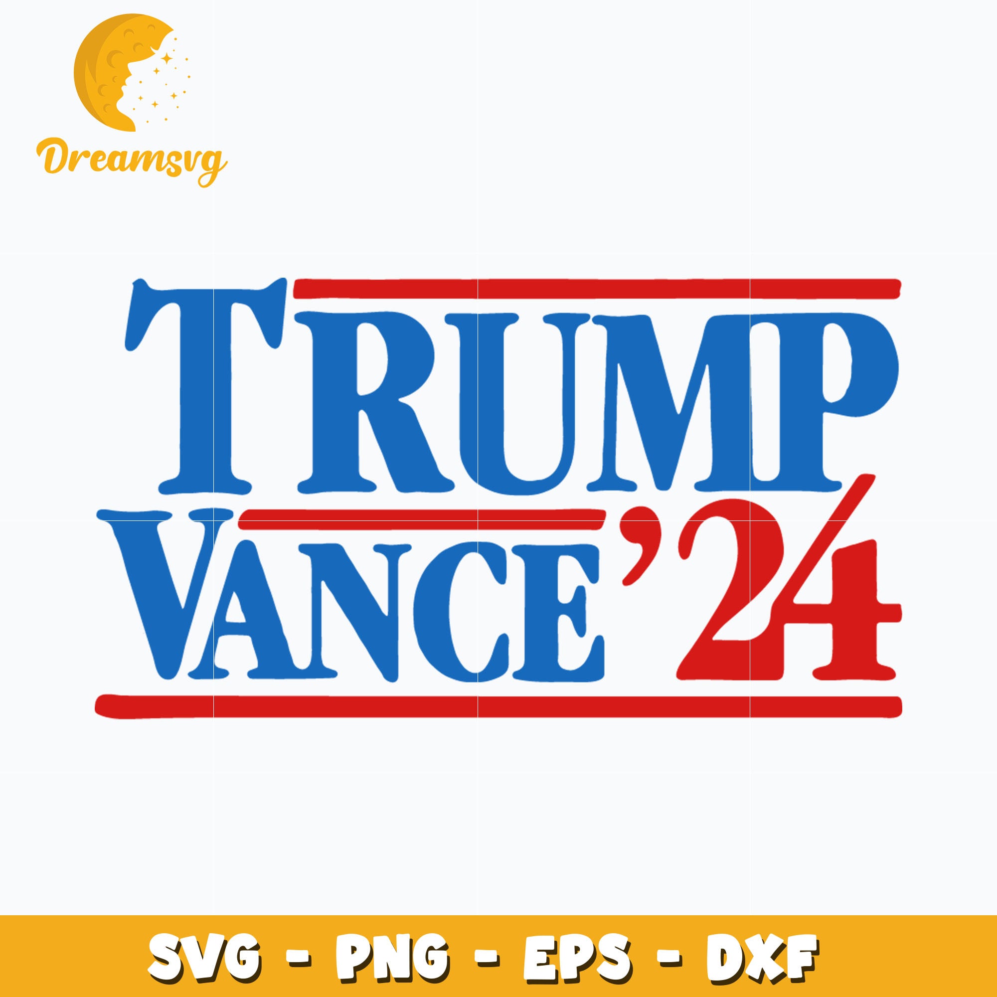 Trump Vance 24 svg, Trending svg, instant download – DreamSVG Store