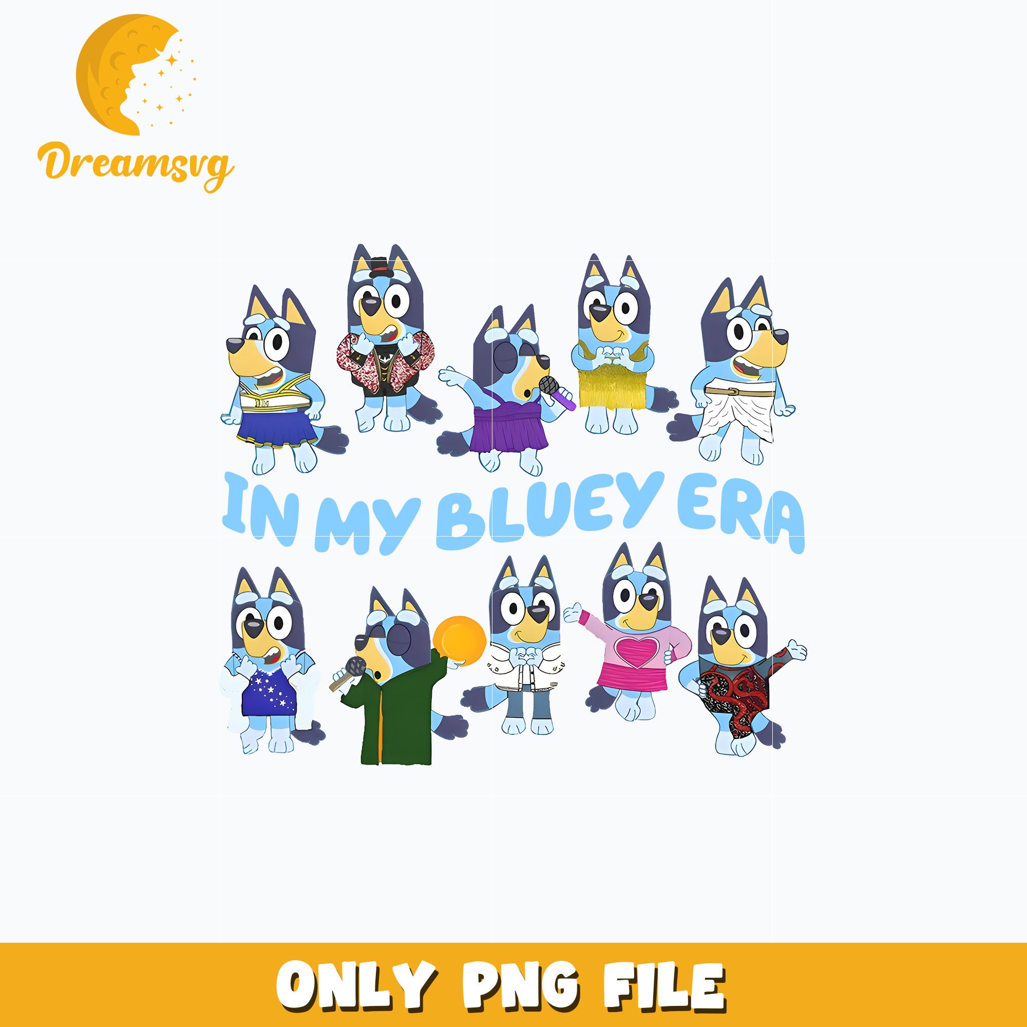 Bluey In my bluey era png – DreamSVG Store