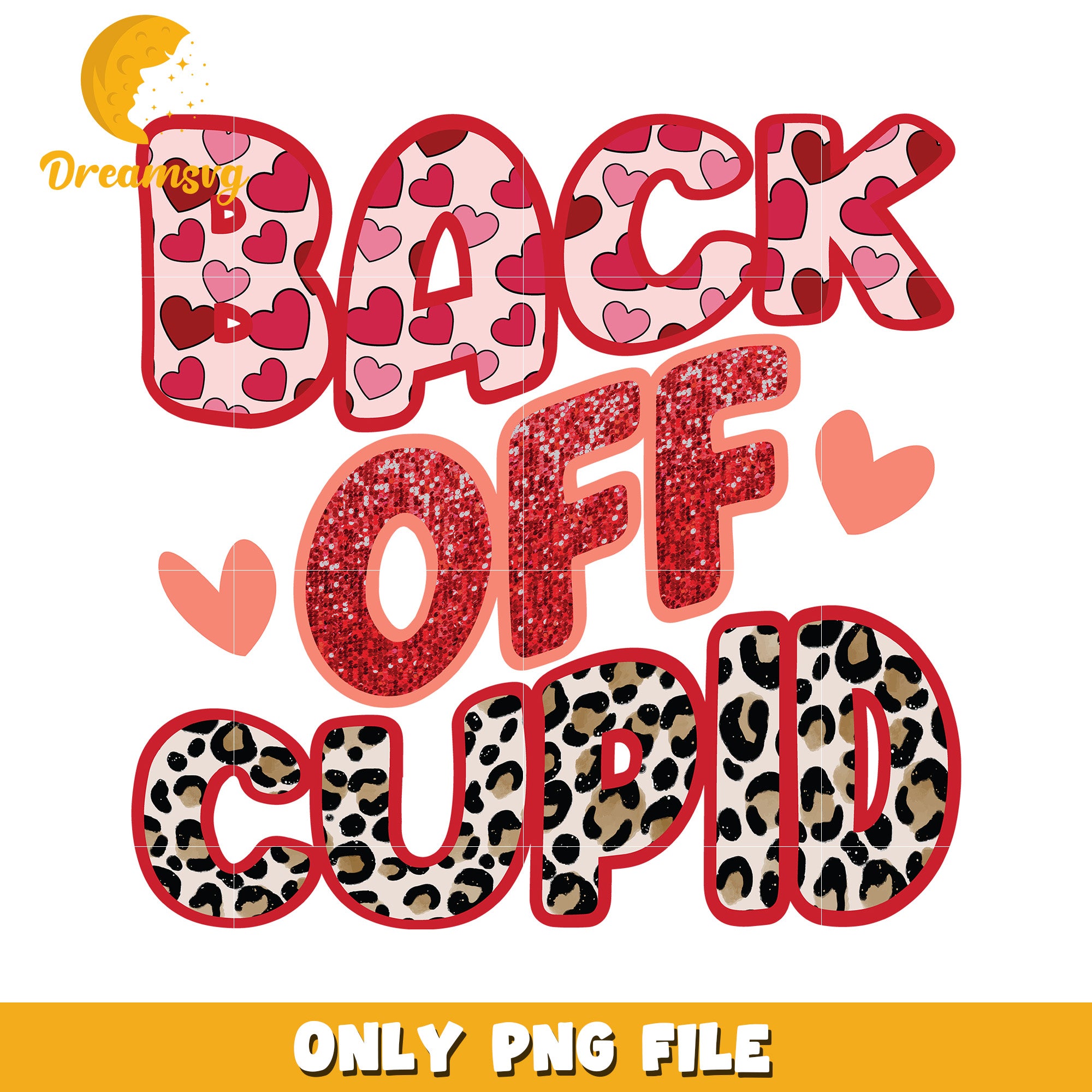 Back Off Cupid PNG Valentines Design – DreamSVG Store