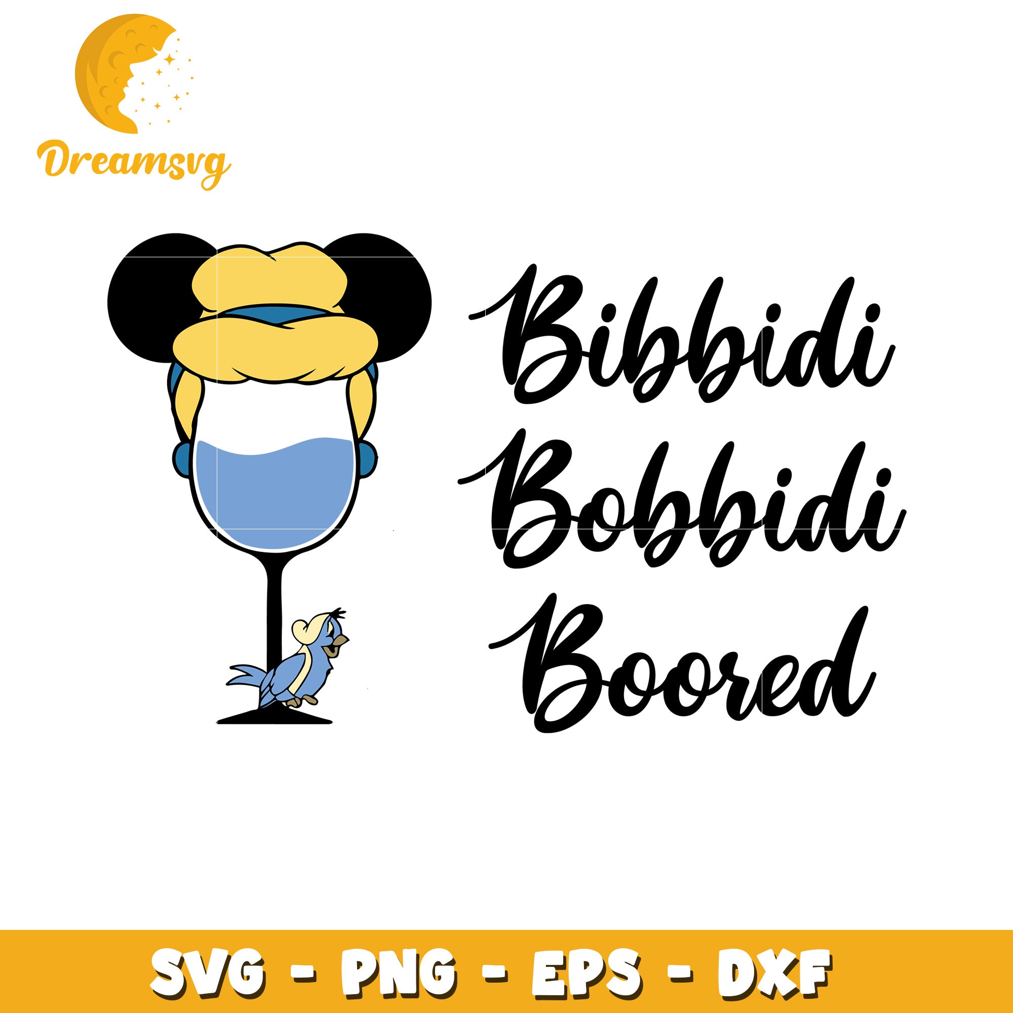Bibbidi Bobbidi Boored SVG Cut File – DreamSVG Store