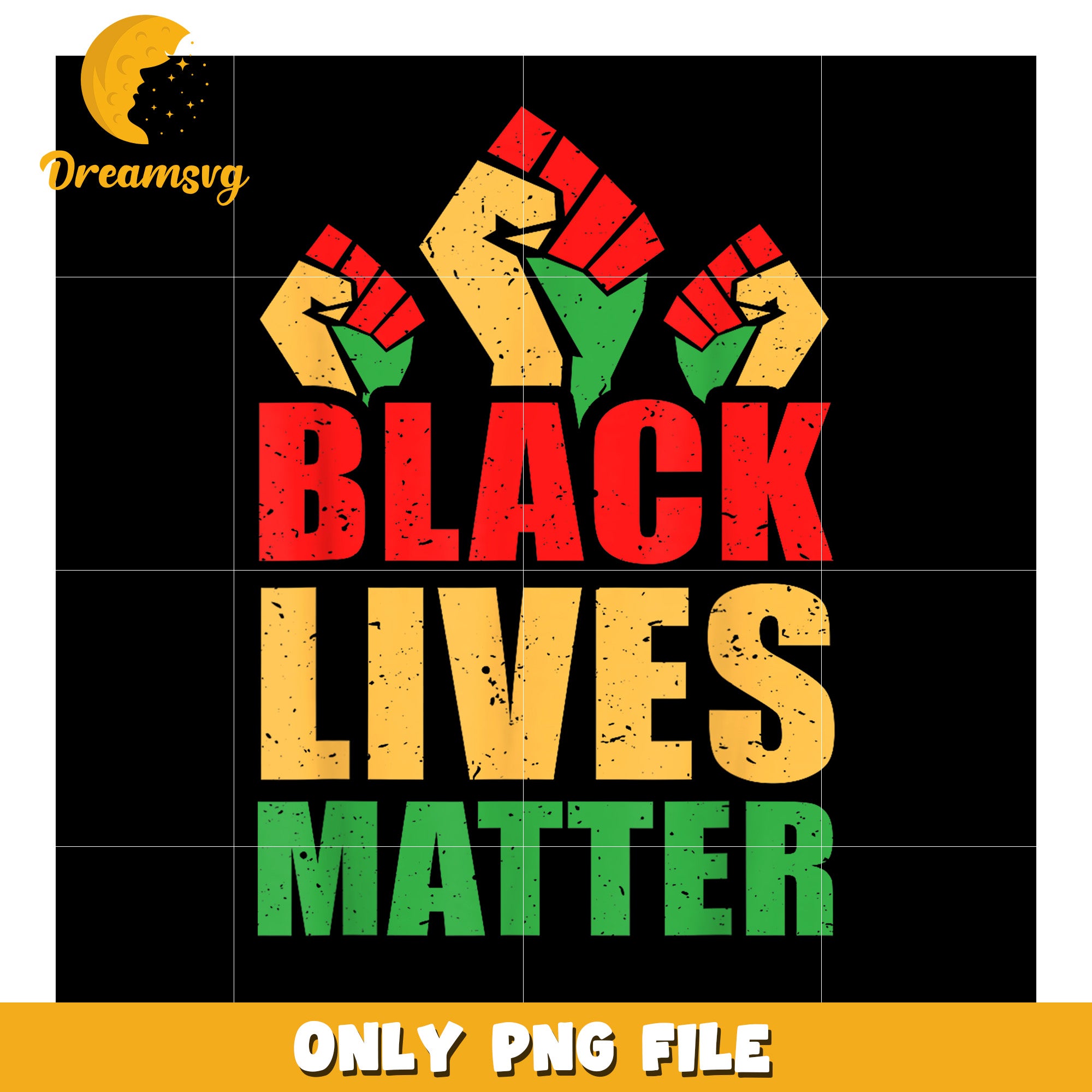 Black Lives Matter PNG Graphic – DreamSVG Store