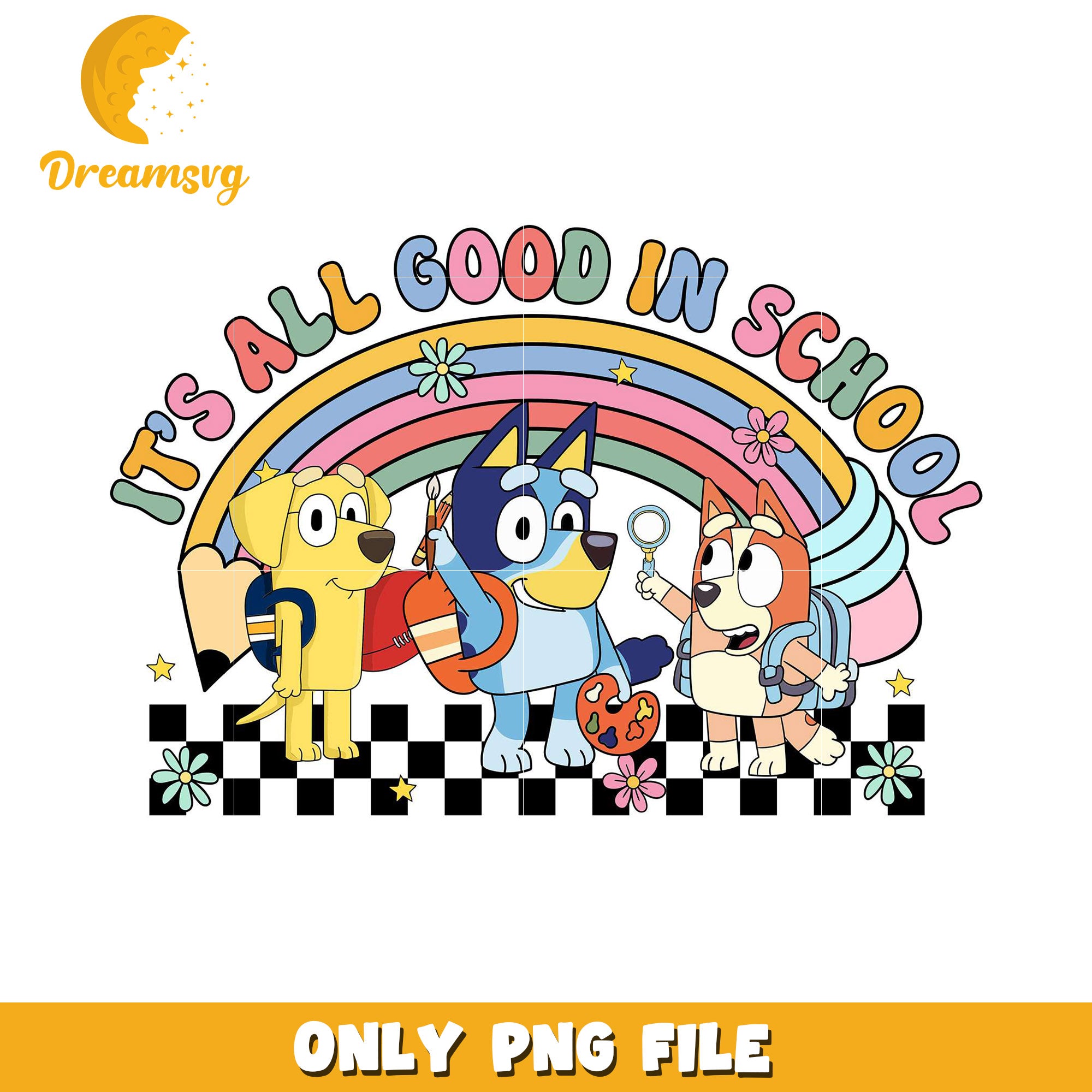 Bluey Back to School PNG – DreamSVG Store