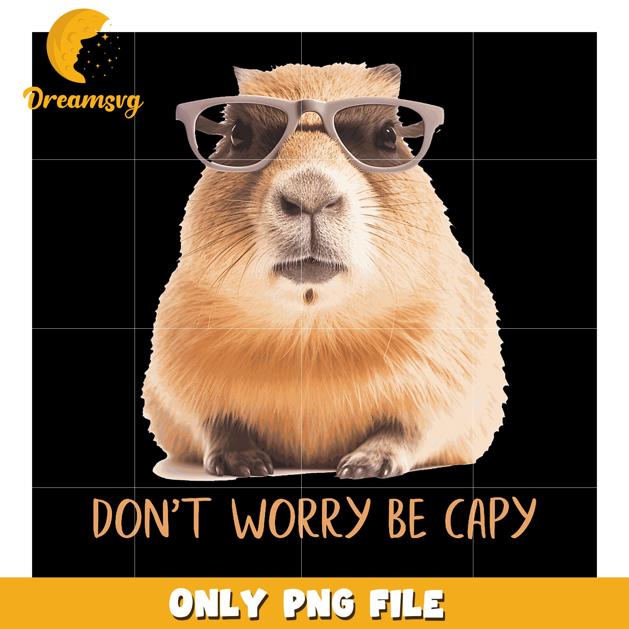 Capybara PNG Dont Worry Be Capy – DreamSVG Store