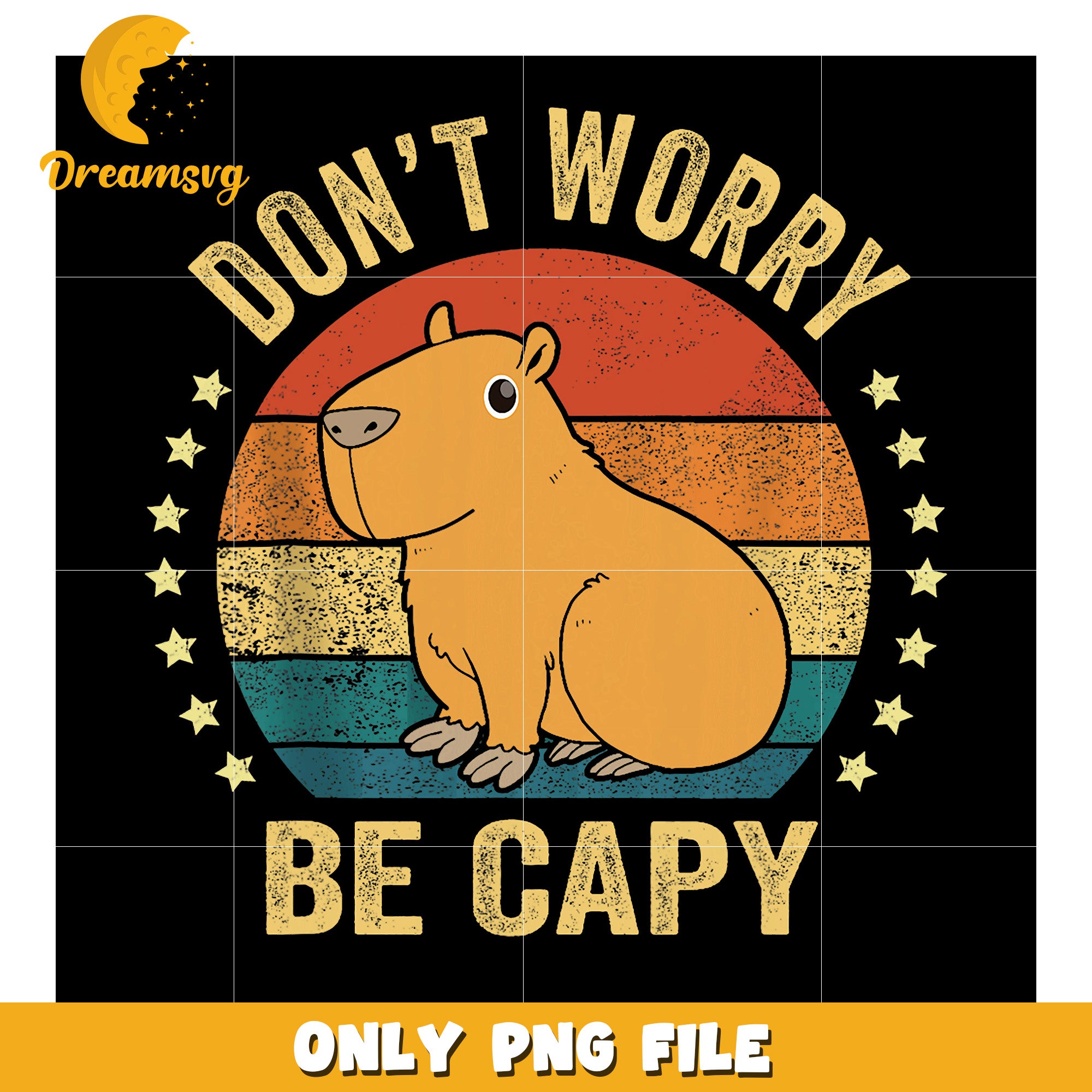 Capybara Retro PNG Dont Worry Be Capy – DreamSVG Store