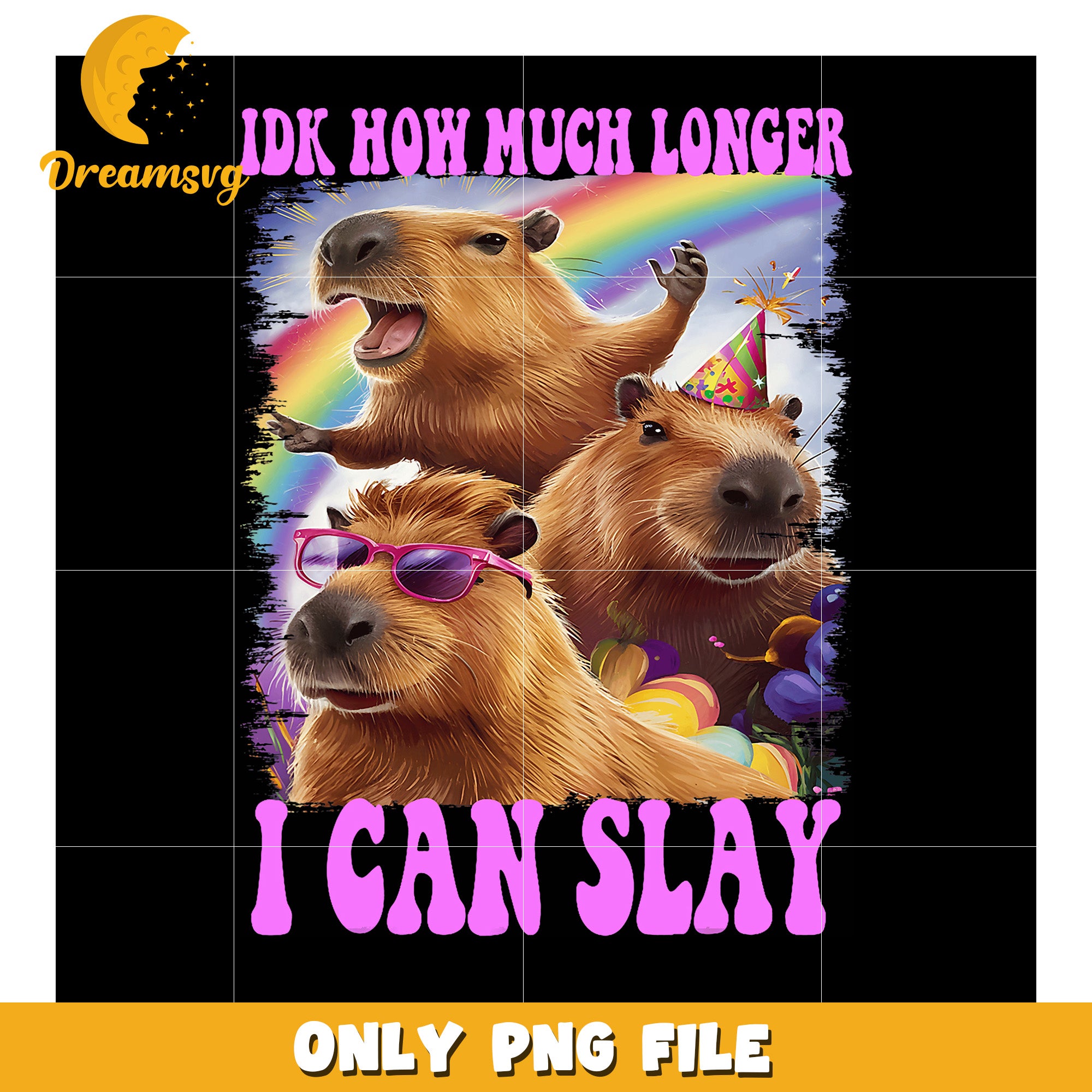 Capybara Slay PNG Funny Birthday Design – DreamSVG Store