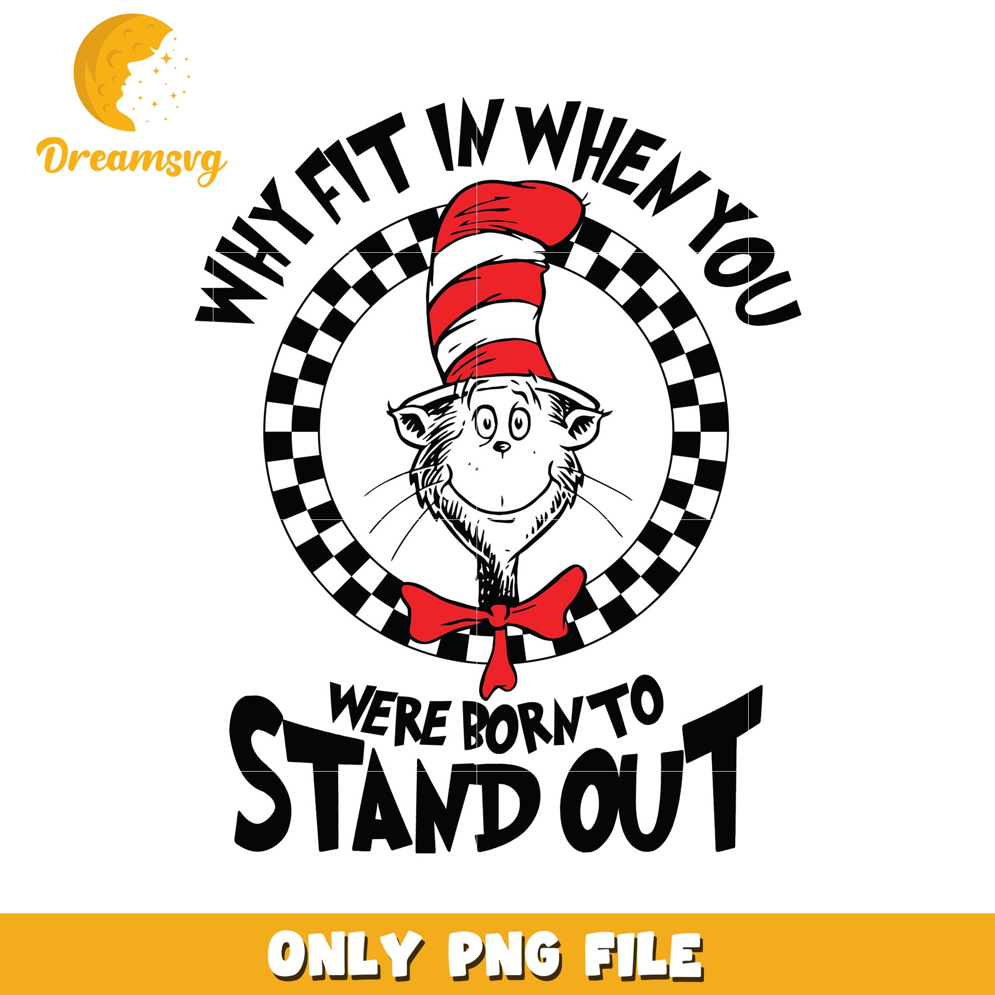 Cat in the Hat Stand Out PNG – DreamSVG Store