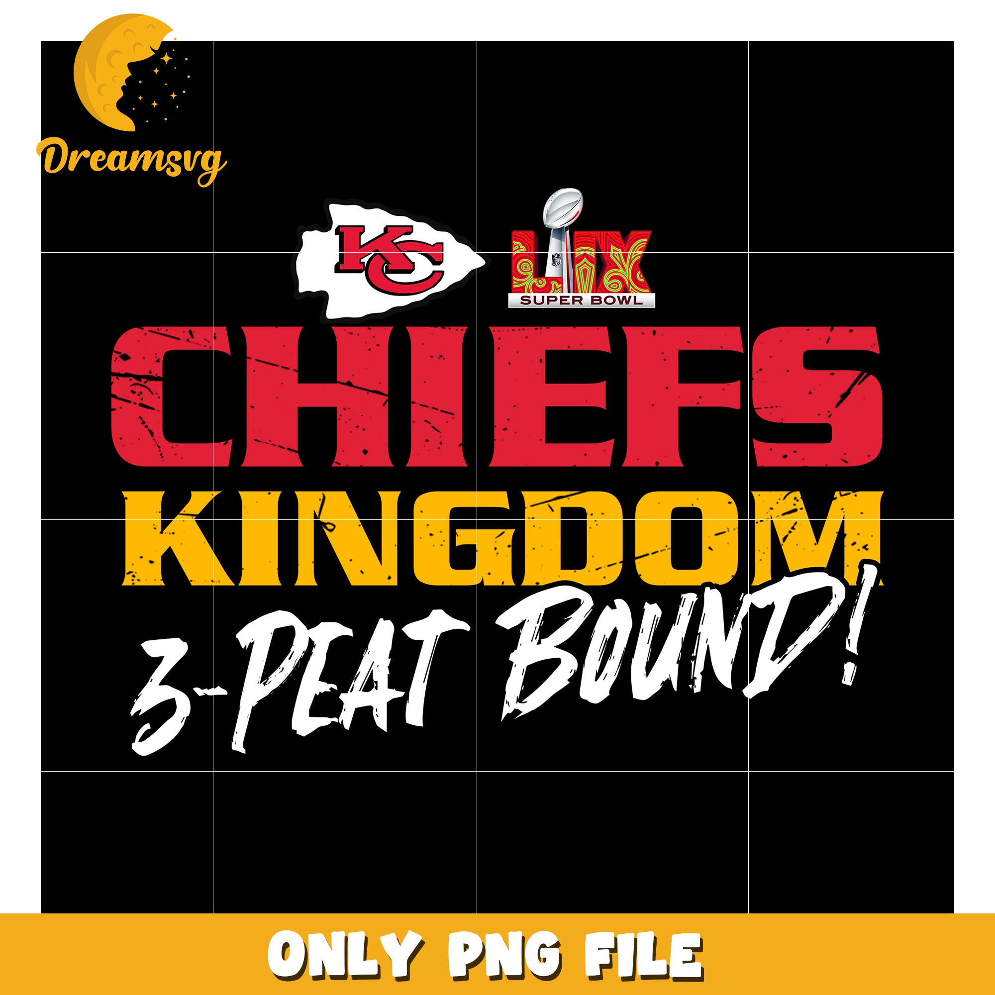 Chiefs Kingdom Super Bowl 3 Peat Bound PNG File – DreamSVG Store
