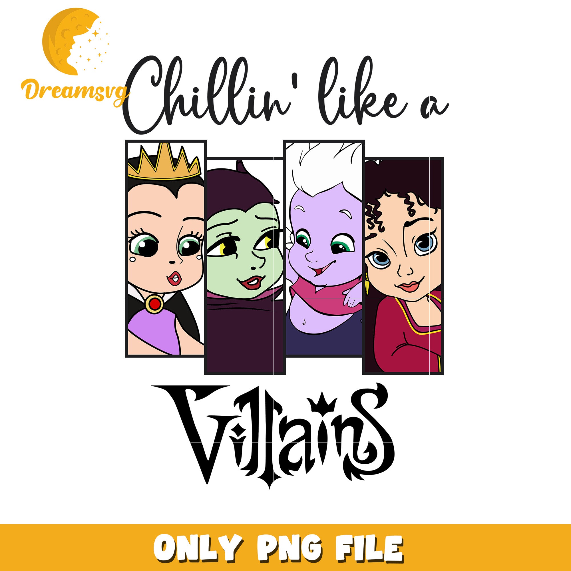 Chillin Like a Villains PNG Fun Artwork for Download – DreamSVG Store