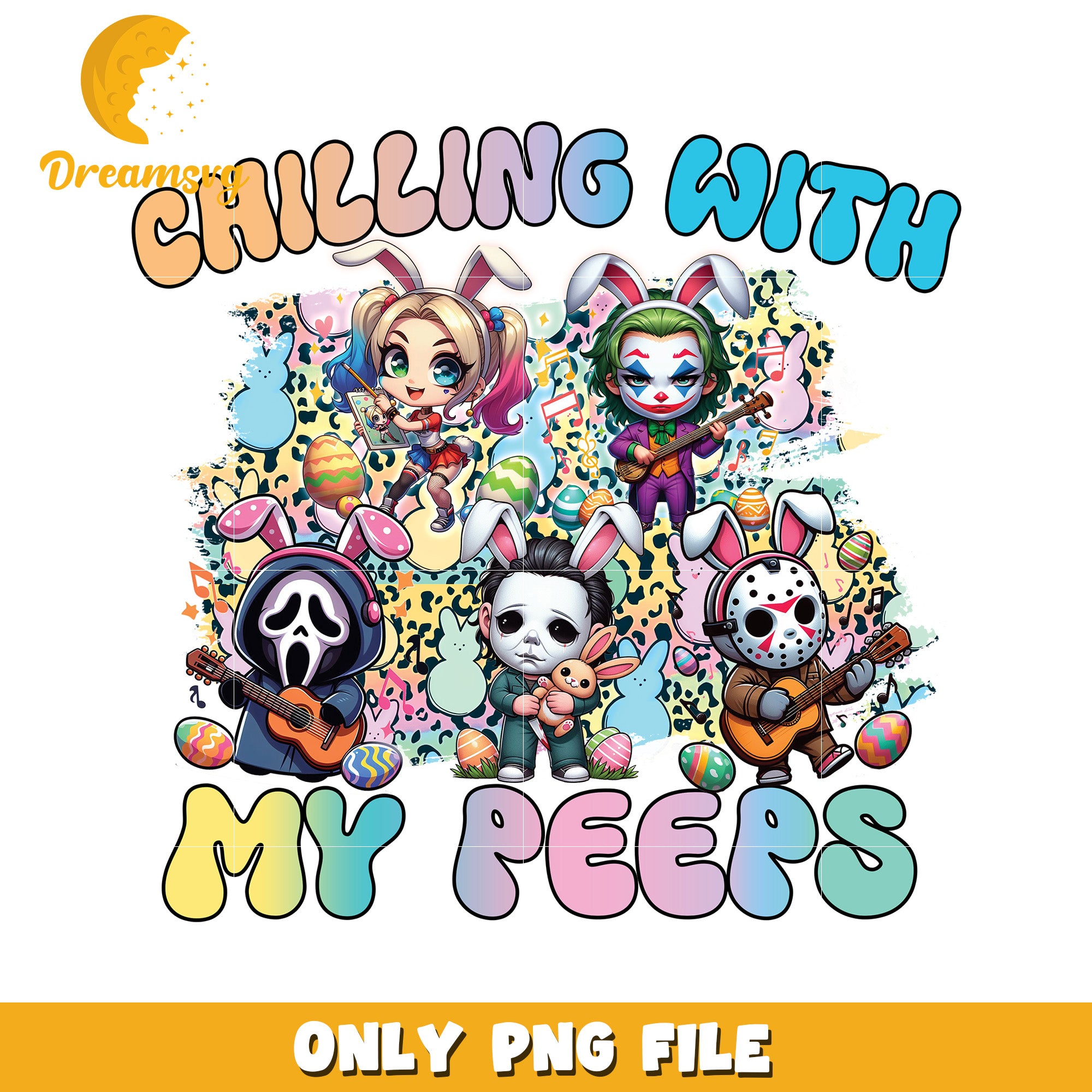 Chilling with My Peeps Cute Cartoon Easter Design PNG – DreamSVG Store
