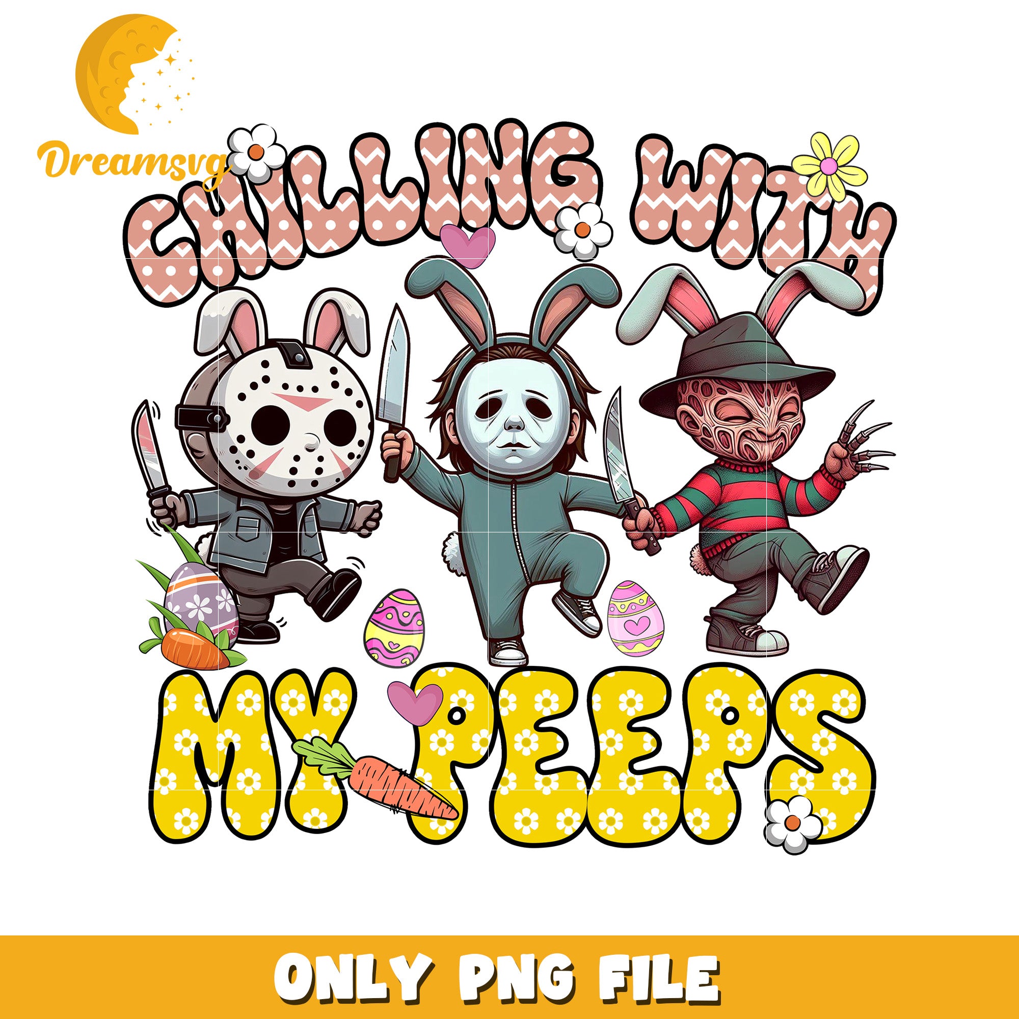 Chilling with My Peeps Funny Easter Horror PNG Design – DreamSVG Store