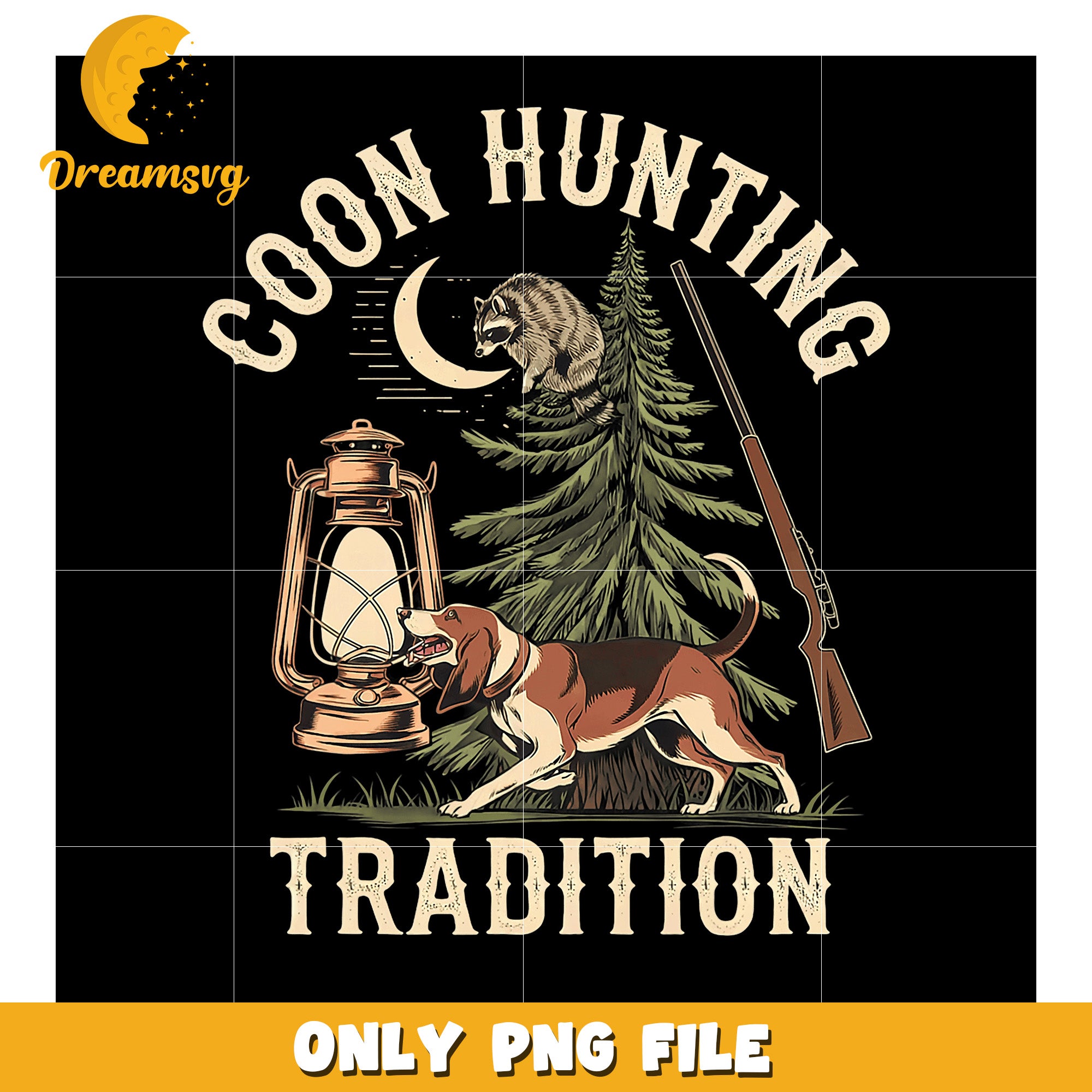 Coon Hunting Tradition PNG Design – DreamSVG Store