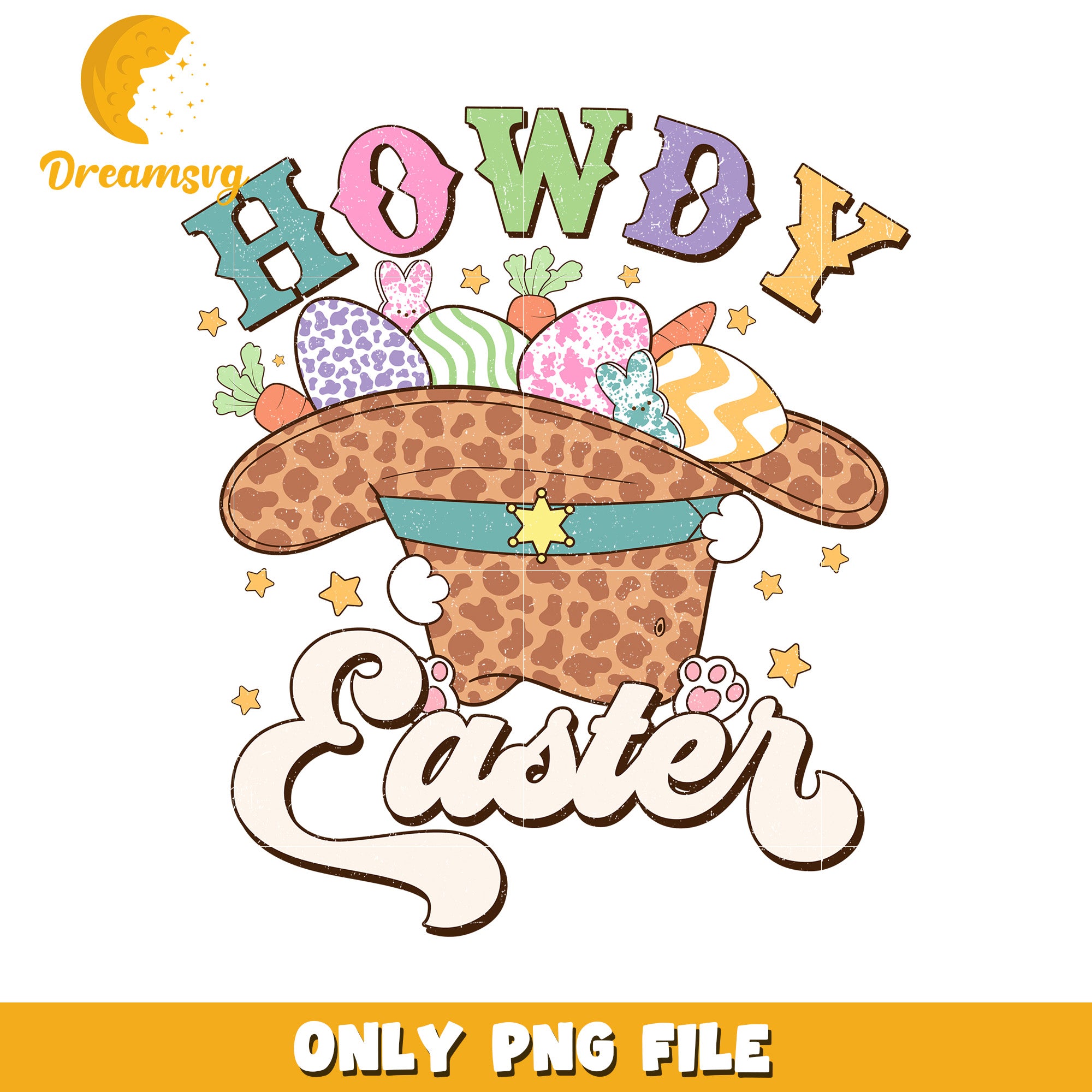Cute Howdy Easter Design with Colorful Eggs and Hat PNG – DreamSVG Store