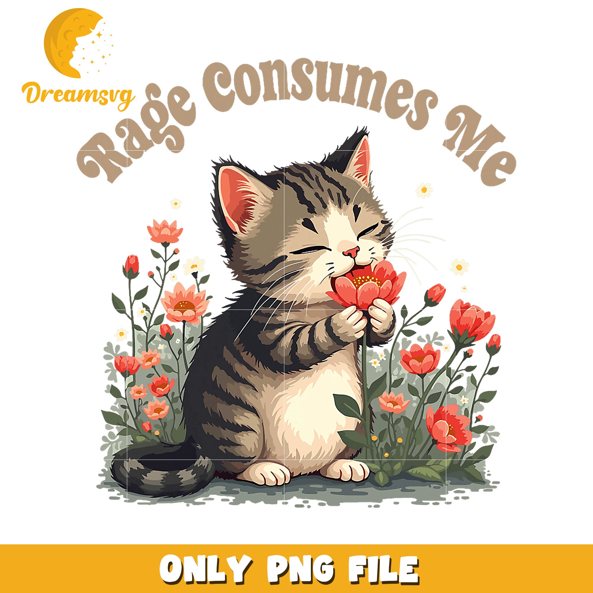 Cute Kitten PNG Rage Consumes Me Design – DreamSVG Store