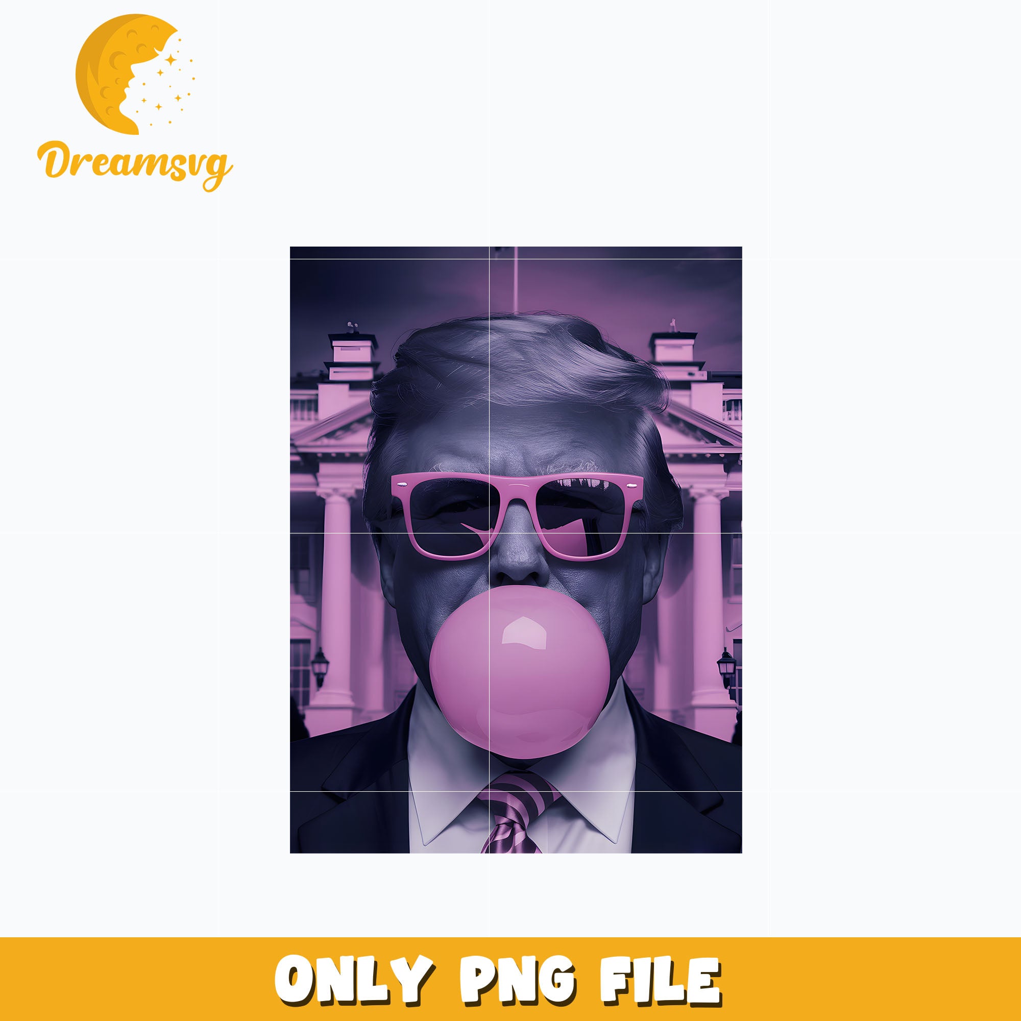 Bubble Gum Donald Trump design png – DreamSVG Store