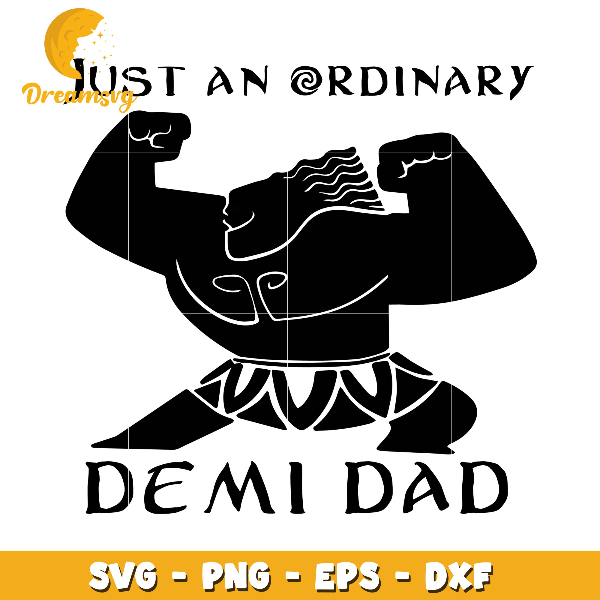 Demi Dad SVG PNG EPS DXF Files – DreamSVG Store