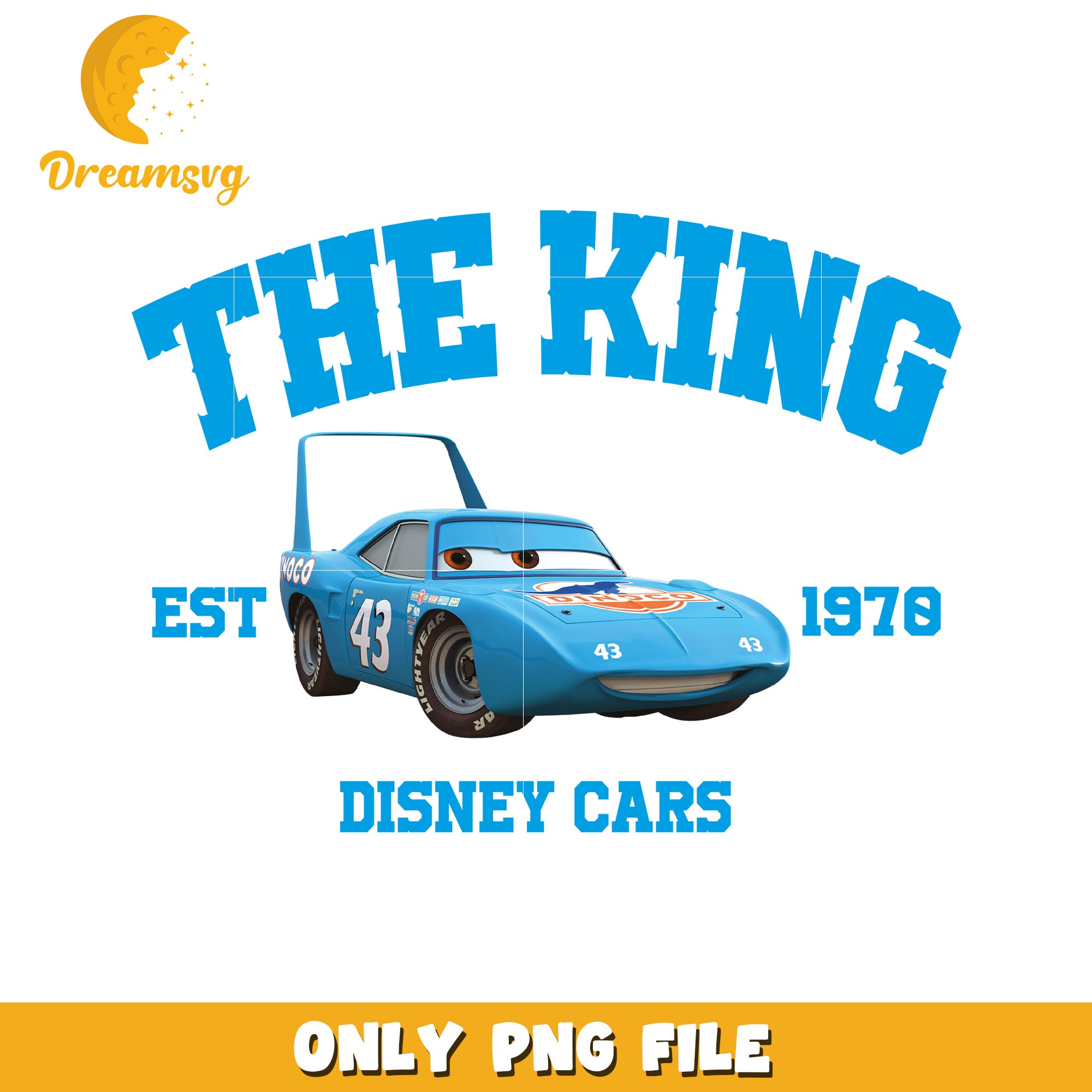 Disney Cars The King PNG File for Kids Decor 1970 – DreamSVG Store