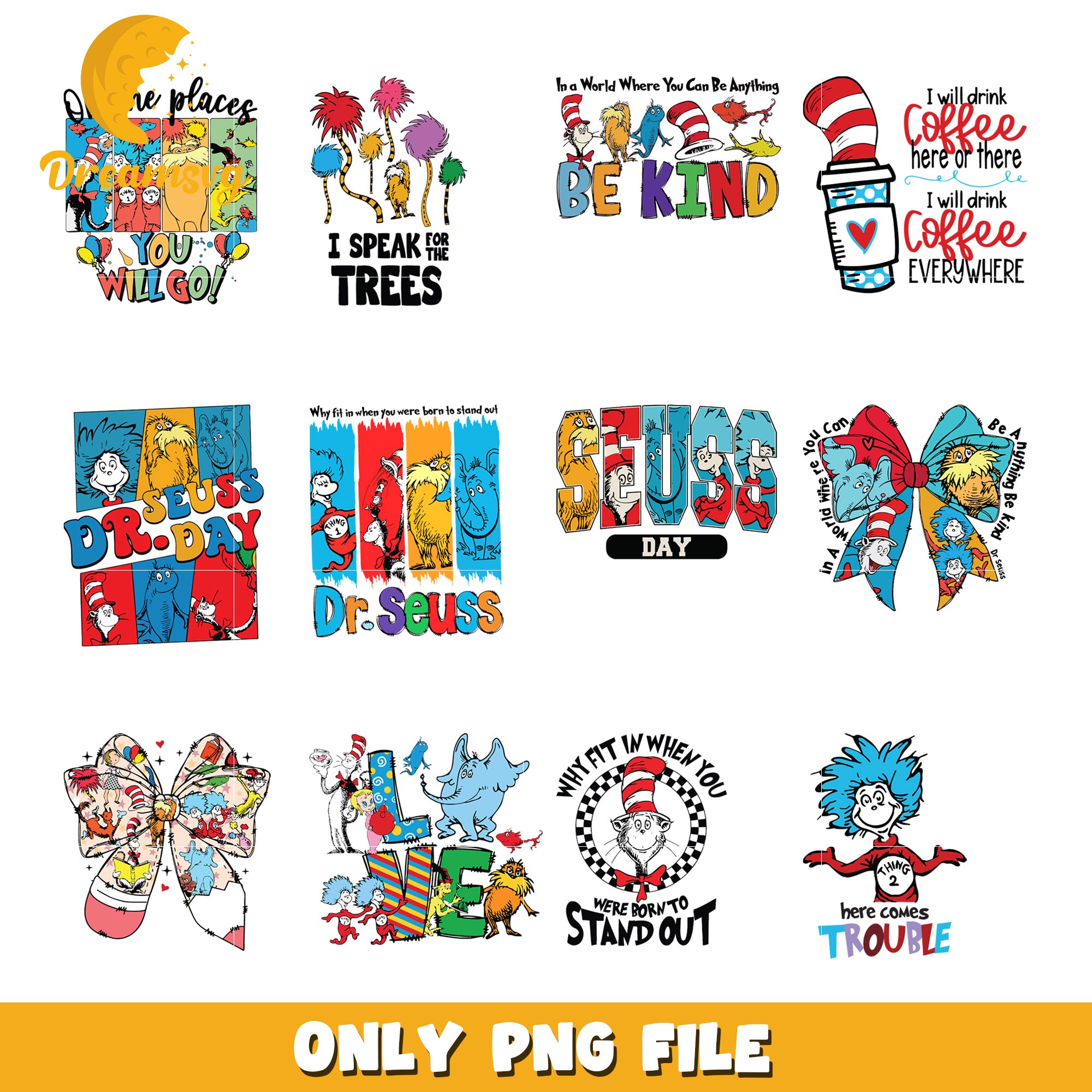 Dr Seuss Inspirational Quote Bundle PNG Designs – DreamSVG Store