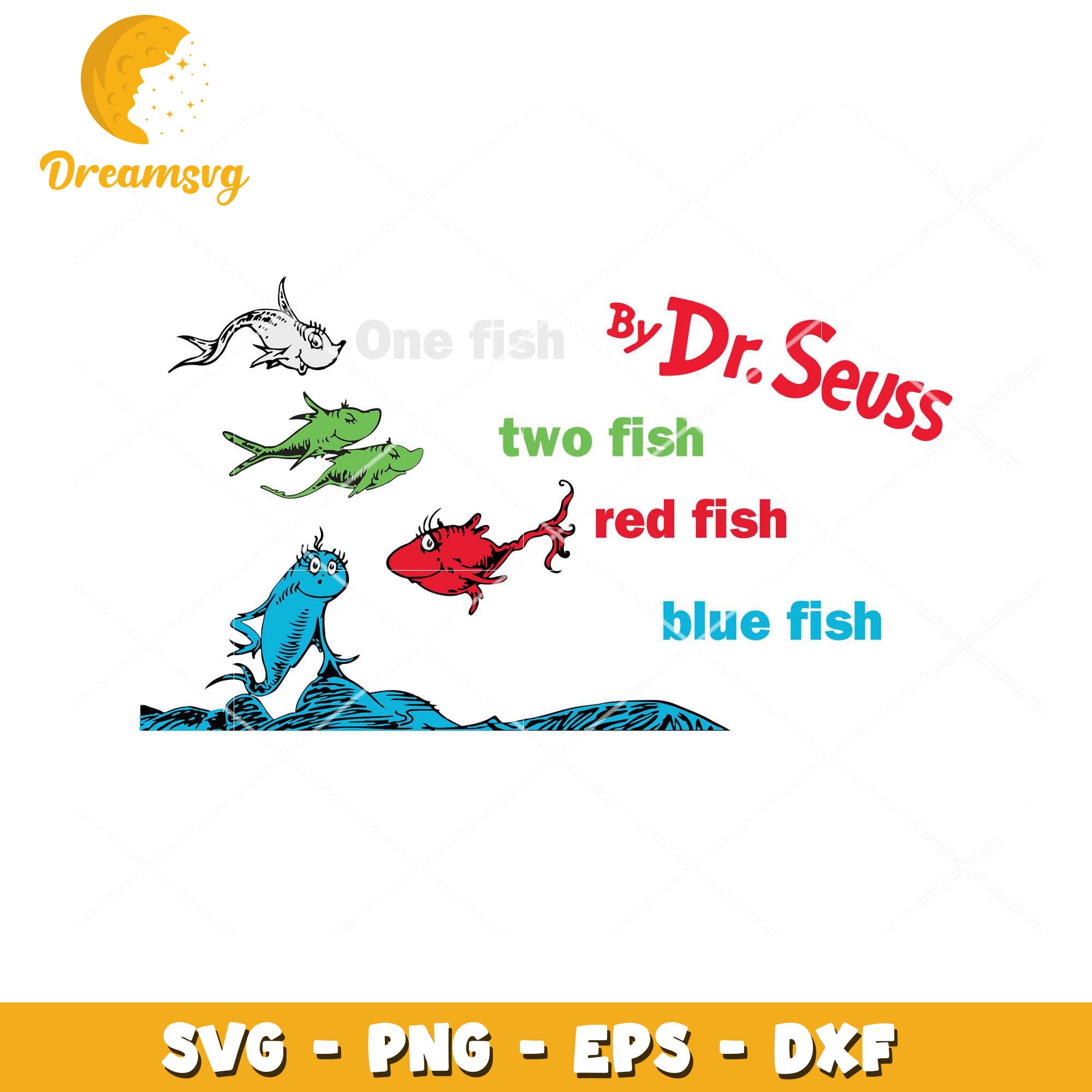 Dr Seuss One Fish Two Fish SVG – DreamSVG Store