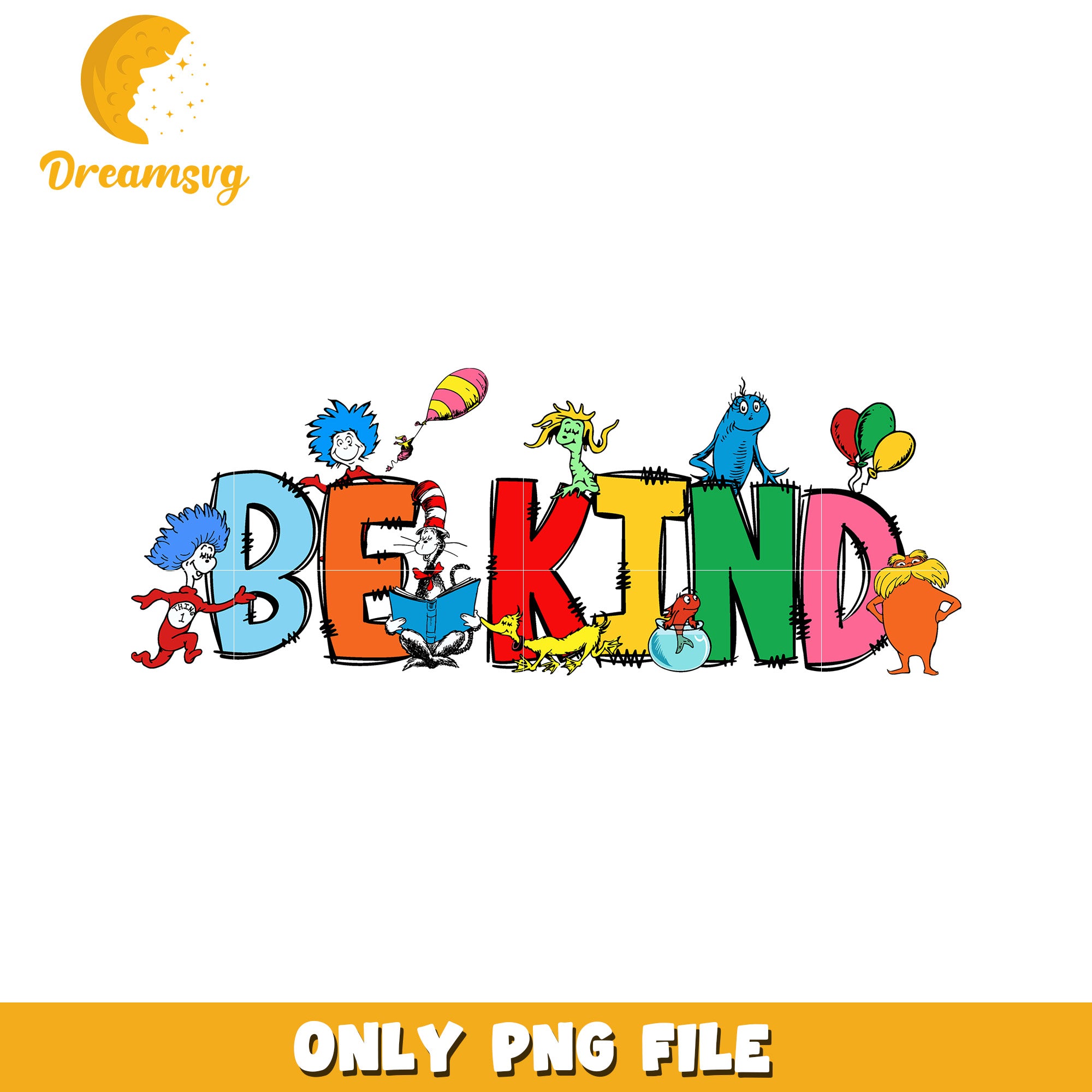 Dr seuss be kind font design png, dr seuss png, be kind png – DreamSVG ...