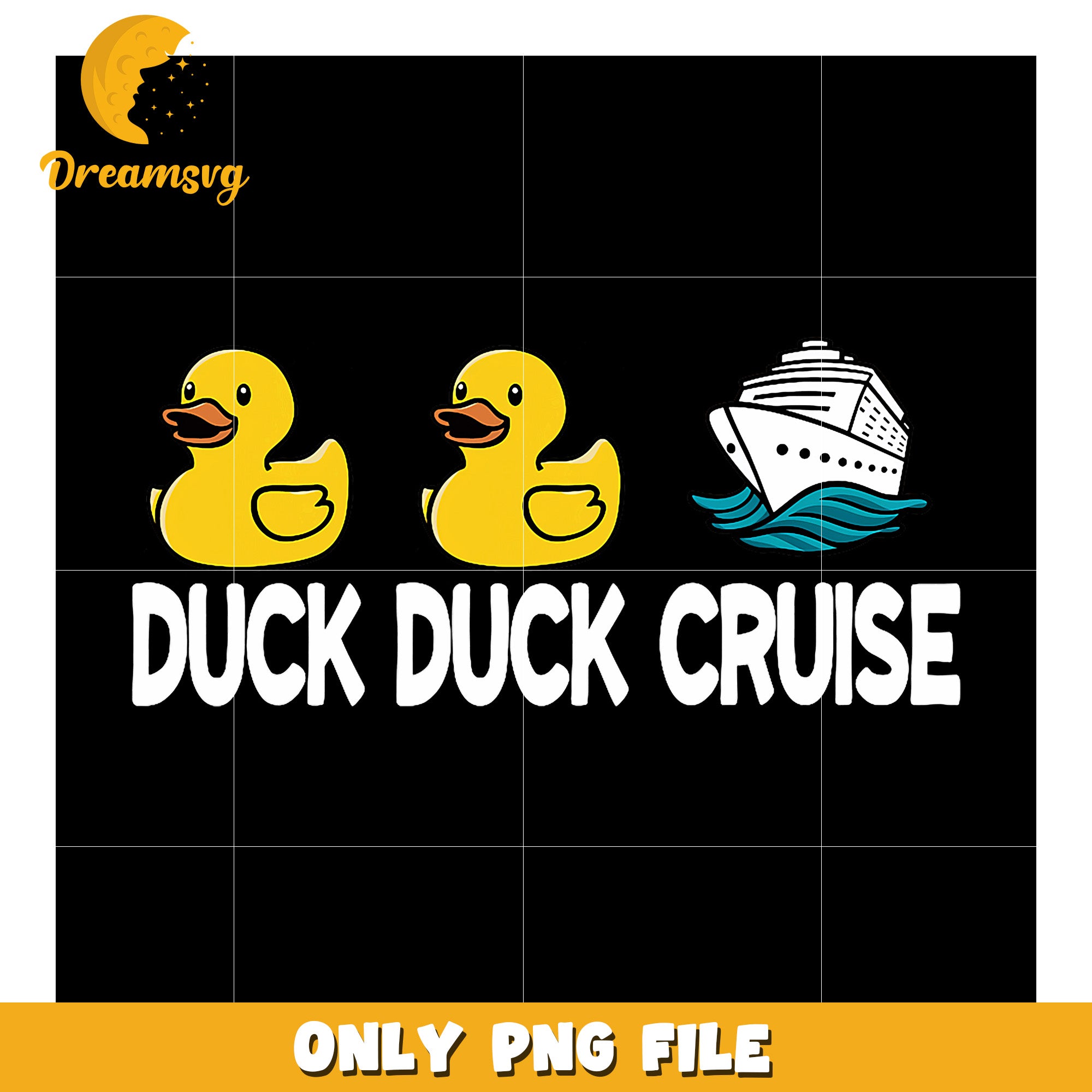 Duck Duck Cruise PNG Graphic – DreamSVG Store