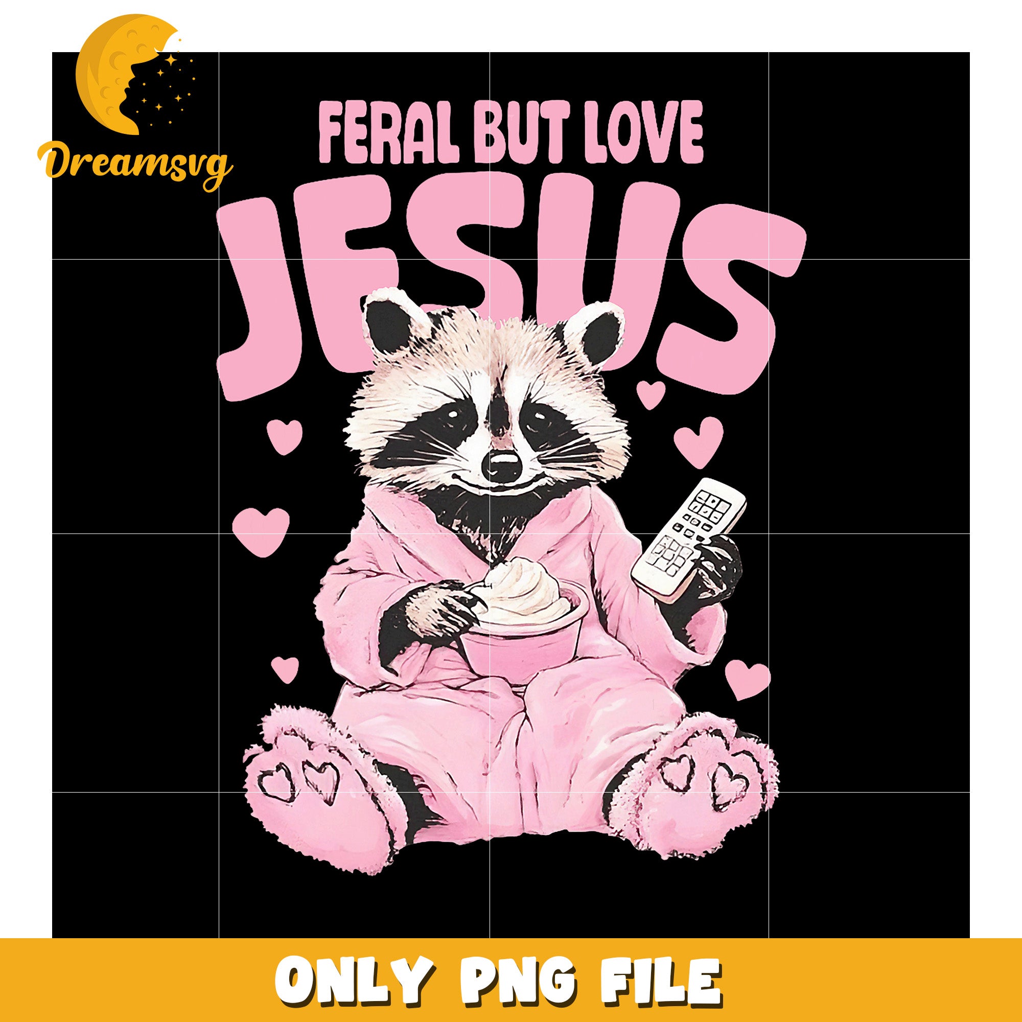 Feral But Love Jesus Raccoon PNG Design – DreamSVG Store
