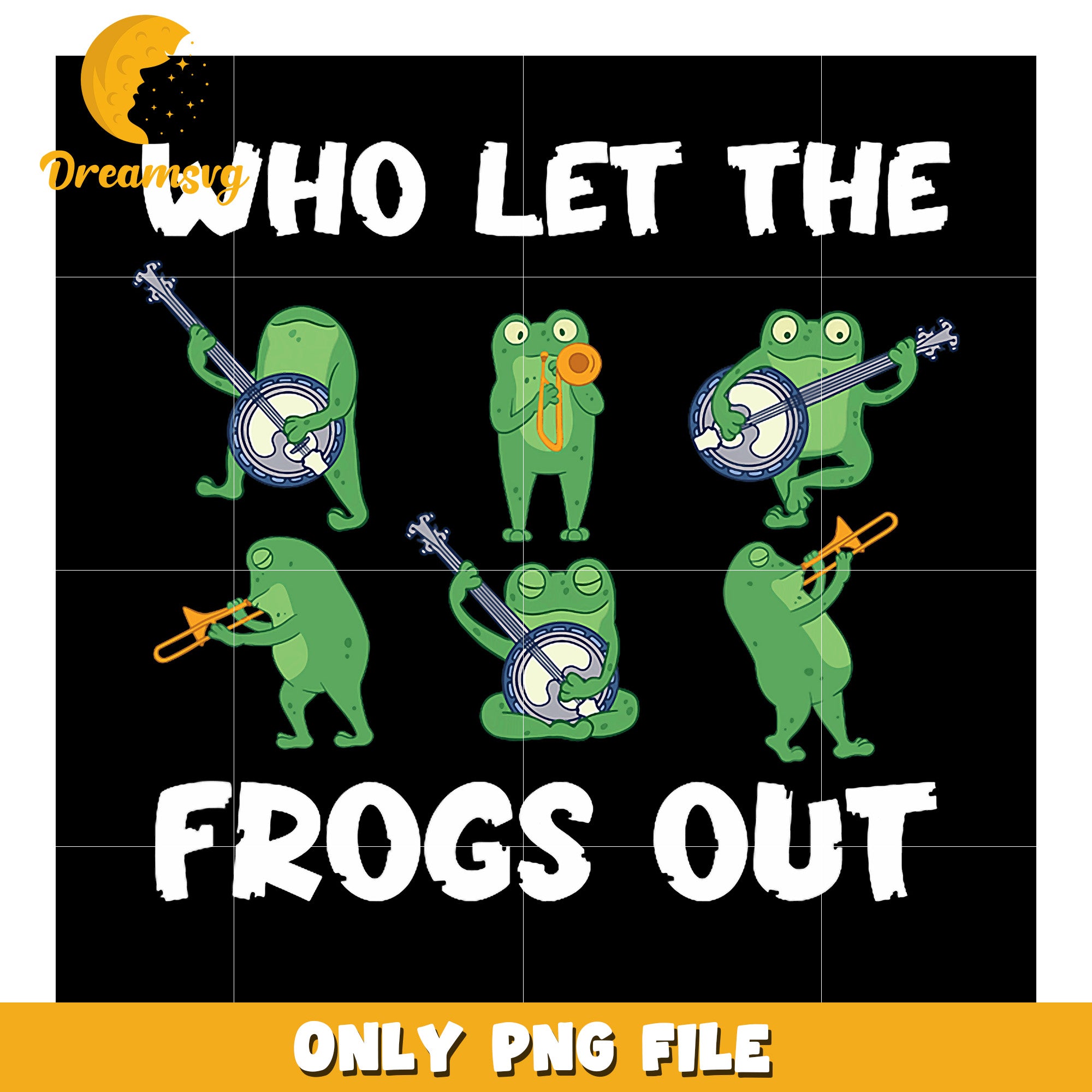 Frog Band PNG Who Let the Frogs Out – DreamSVG Store