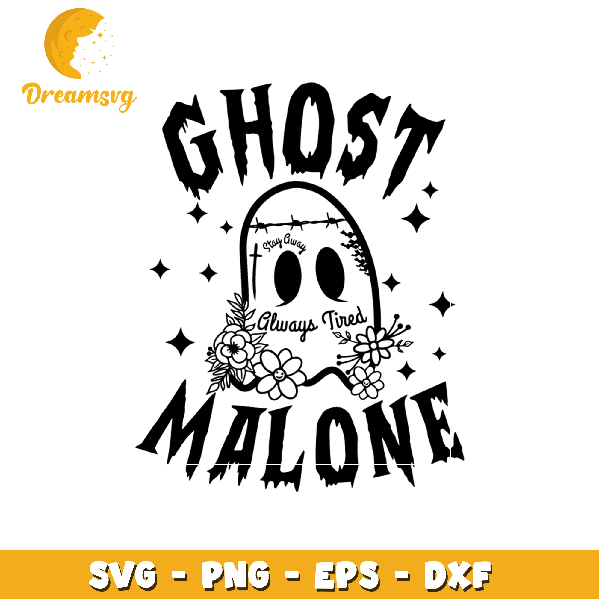 Ghost away tired malone rip svg, ghost svg, halloween svg – DreamSVG Store