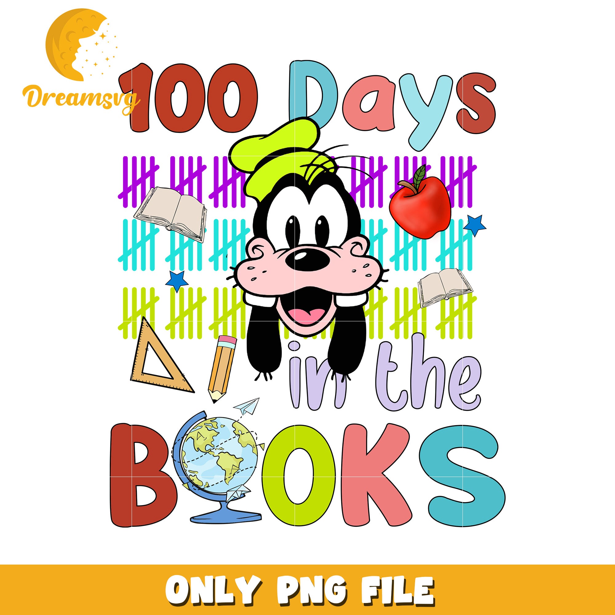 Goofy 100 Days in the Books PNG – DreamSVG Store