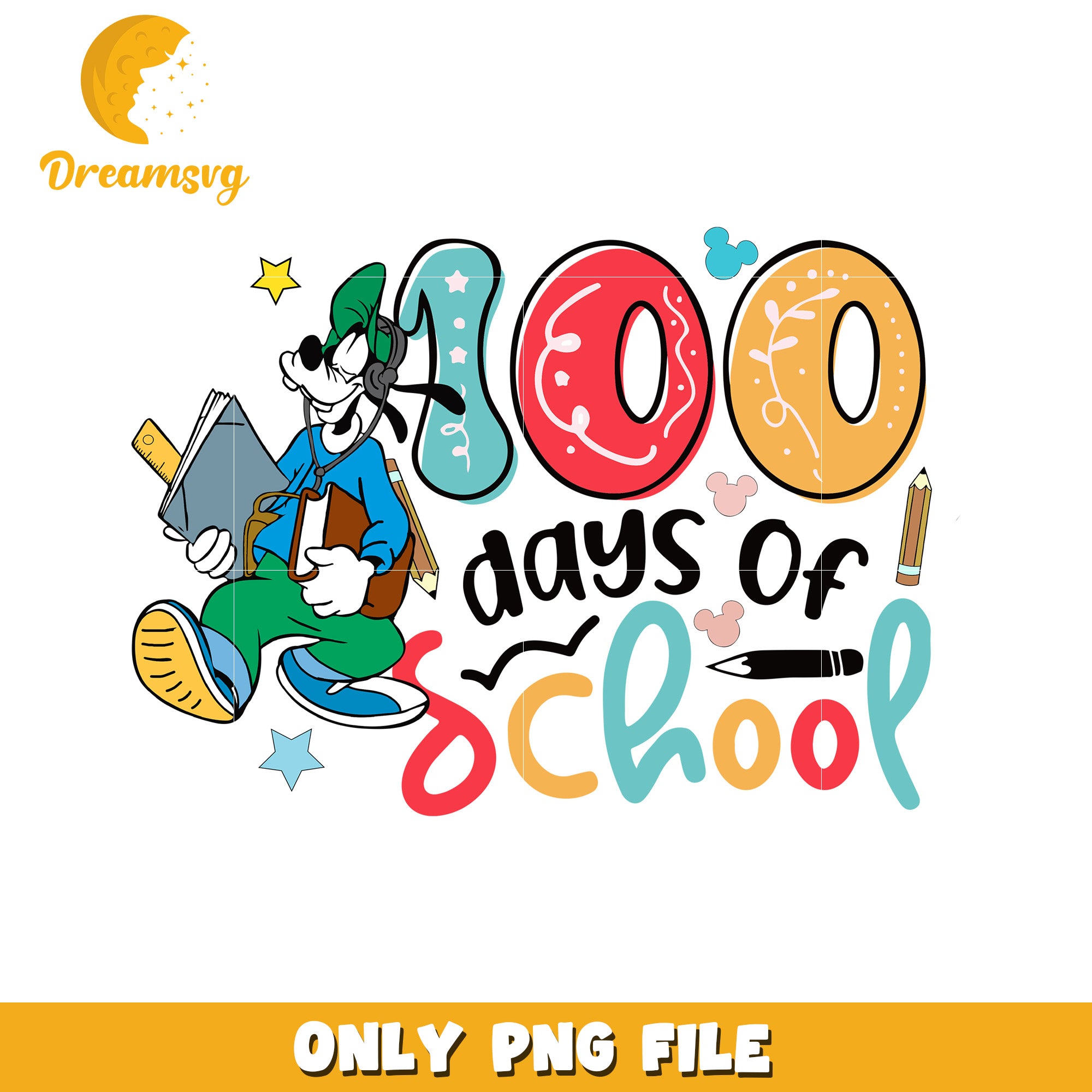 Goofy 100 Days of School PNG – DreamSVG Store