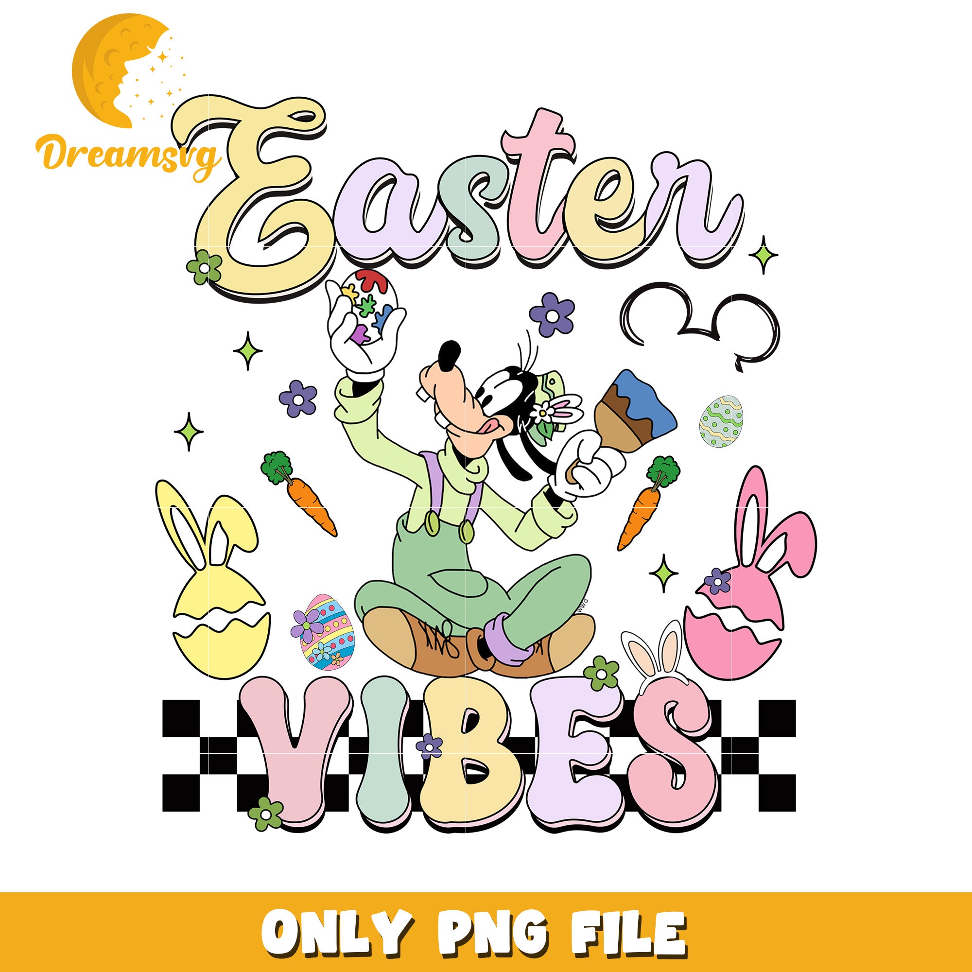 Goofy Easter Vibes PNG Image – DreamSVG Store