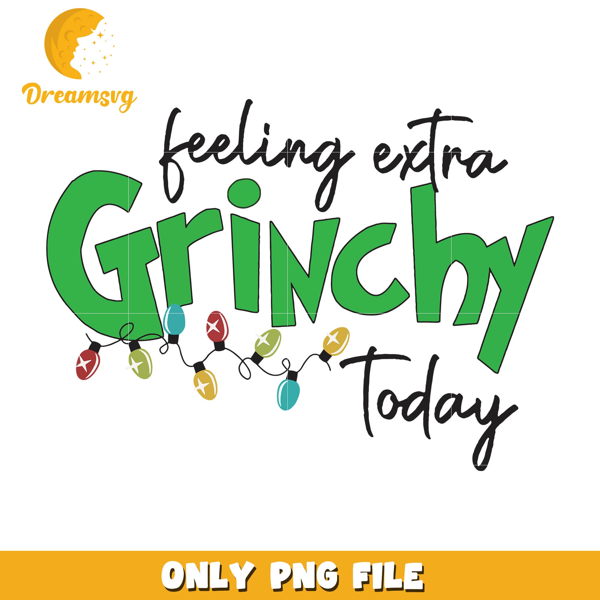 Grinchy feeling extra to day christmas lights png, grinch text png ...