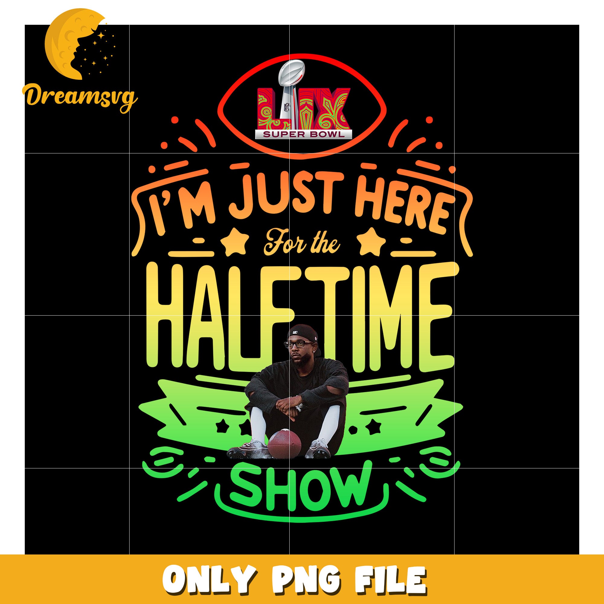 Halftime Show Super Bowl PNG Graphic Design File – DreamSVG Store