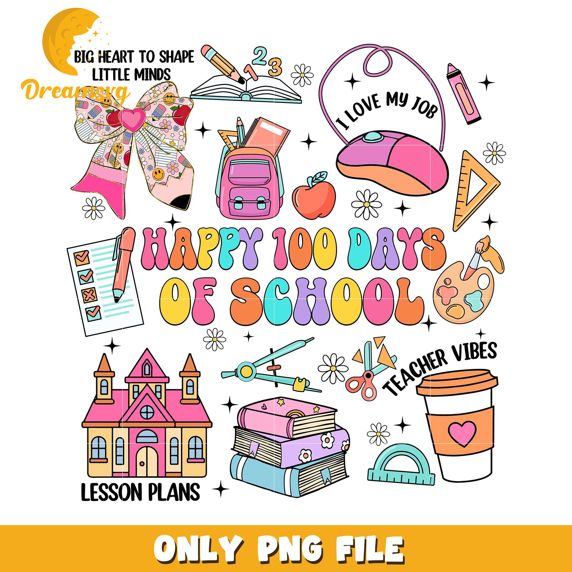 Happy 100 Days of School PNG Design for Teachers – DreamSVG Store