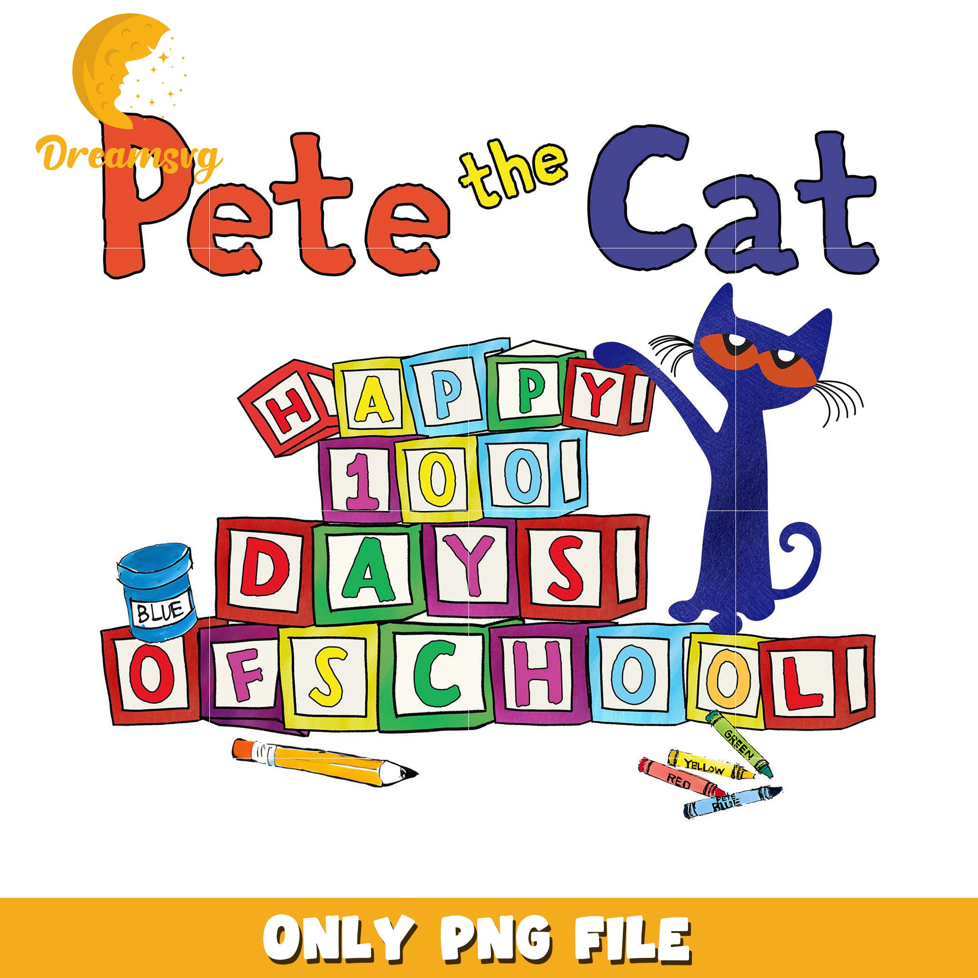 Happy 100 Days of School Pete the Cat PNG Image – DreamSVG Store